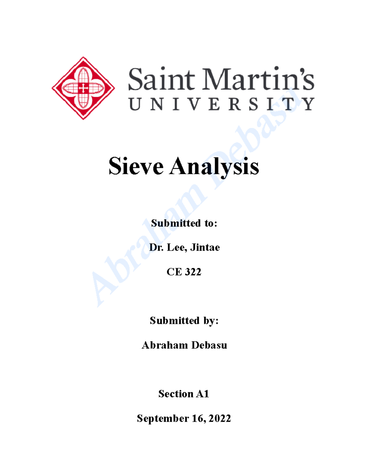Sieve Analysis - Soil Mechanics Lab report - Sieve Analysis Submitted ...