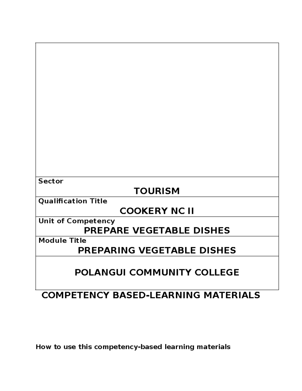 Preparing Vegetable Dishes - TOURISM COOKERY NC II Module - Studocu