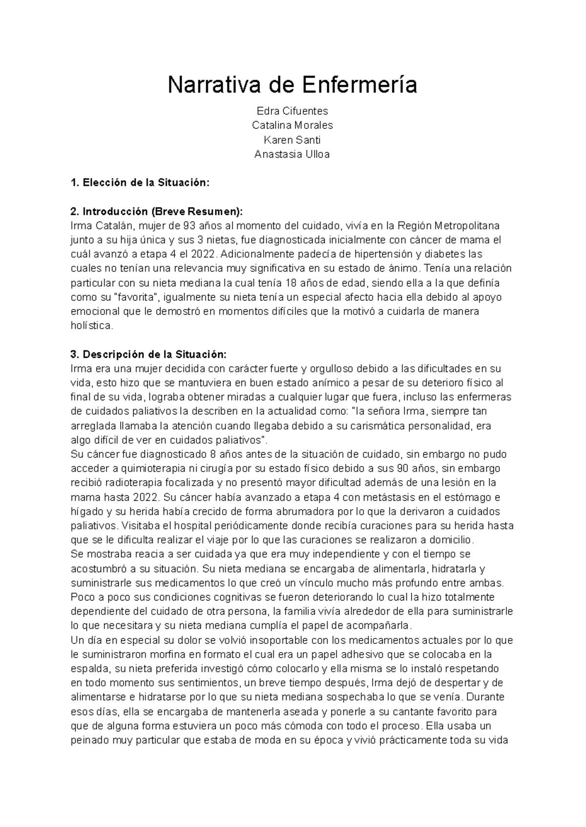 Narrativa de Enfermería: Cuidado Paliativo de Irma Catalán - Studocu