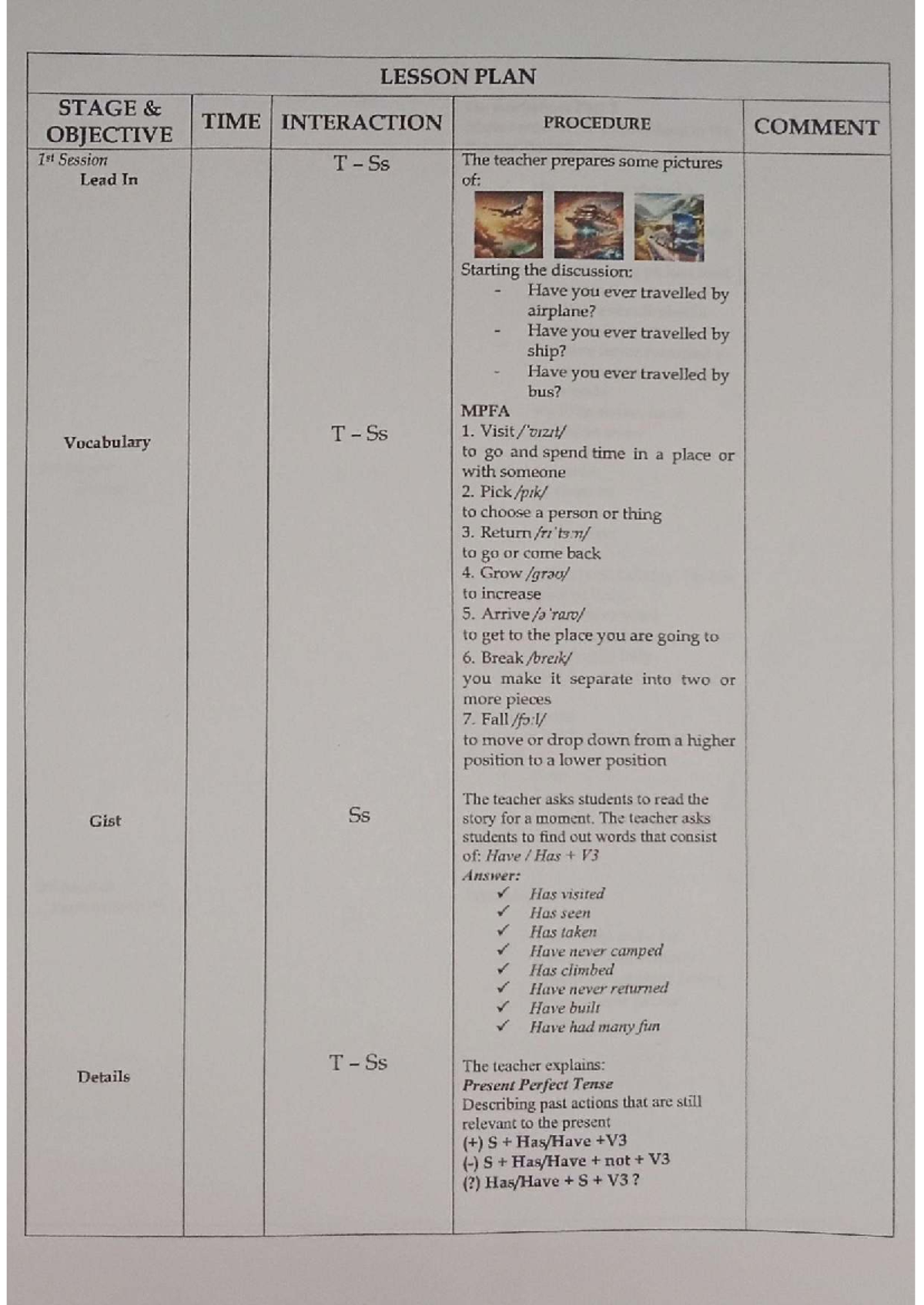 Lesson Plan: Present Perfect Tense Activities for Sman 7 - Studocu