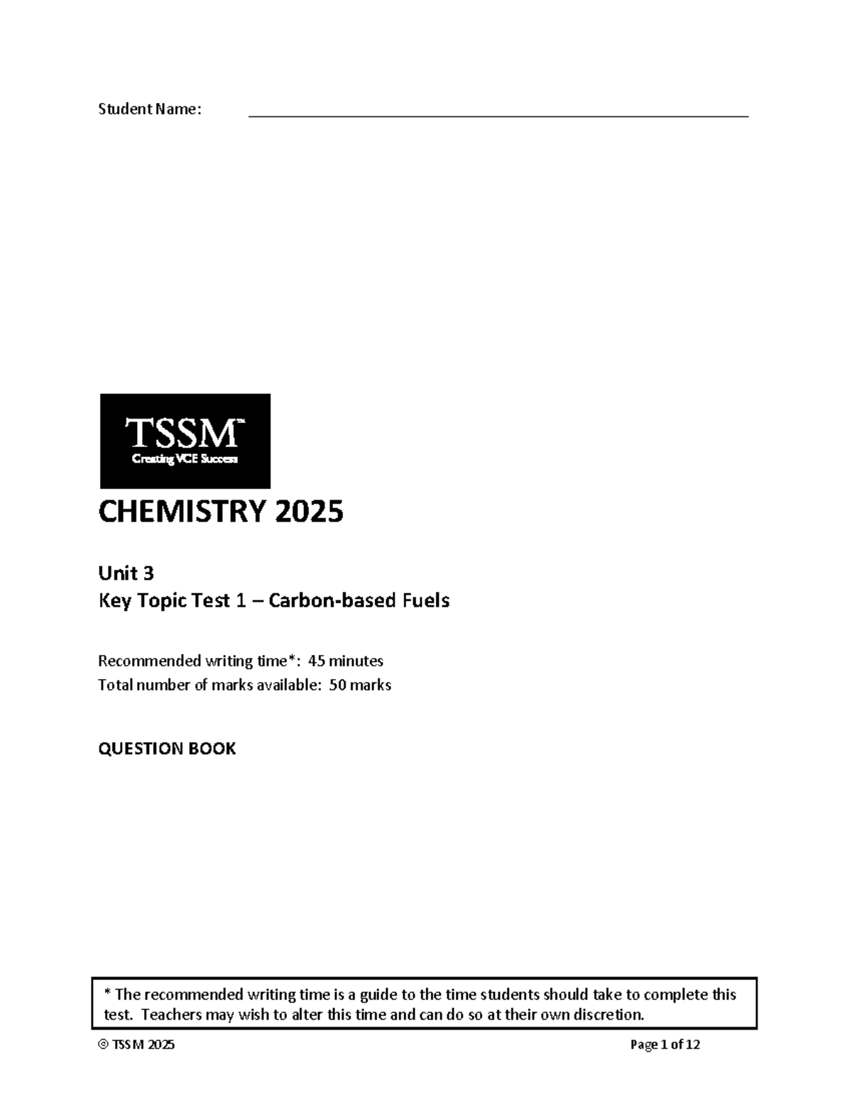 Chemistry 2025 Unit 3 Key Topic Test 1: Fuels Question Book - Studocu