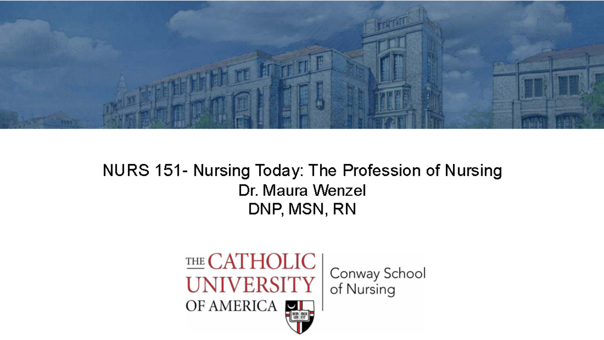 NURS 151 - Nursing Today: Scope & Standards of Professional Practice - Studocu