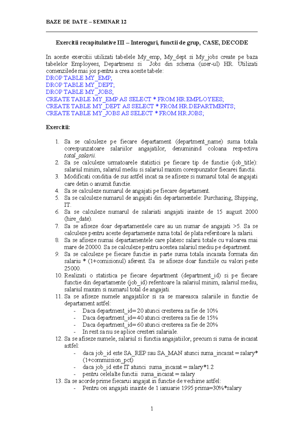 BDseminar 12 - tema - BAZE DE DATE – SEMINAR 12 Exercitii recapitulative III – Interogari ...