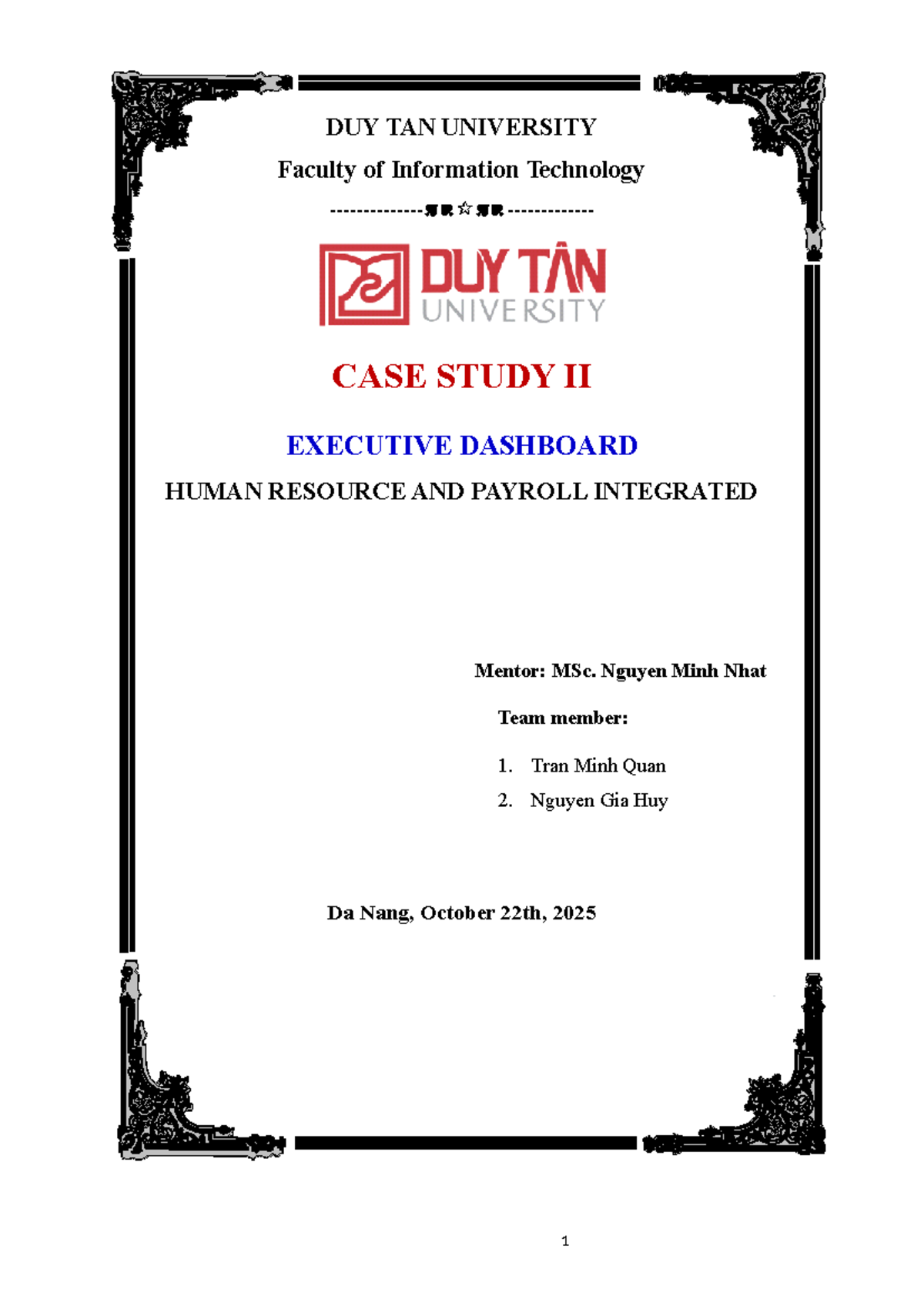 DUY TAN UNIVERSITY IT Faculty CASE STUDY II: Executive Dashboard for HR ...