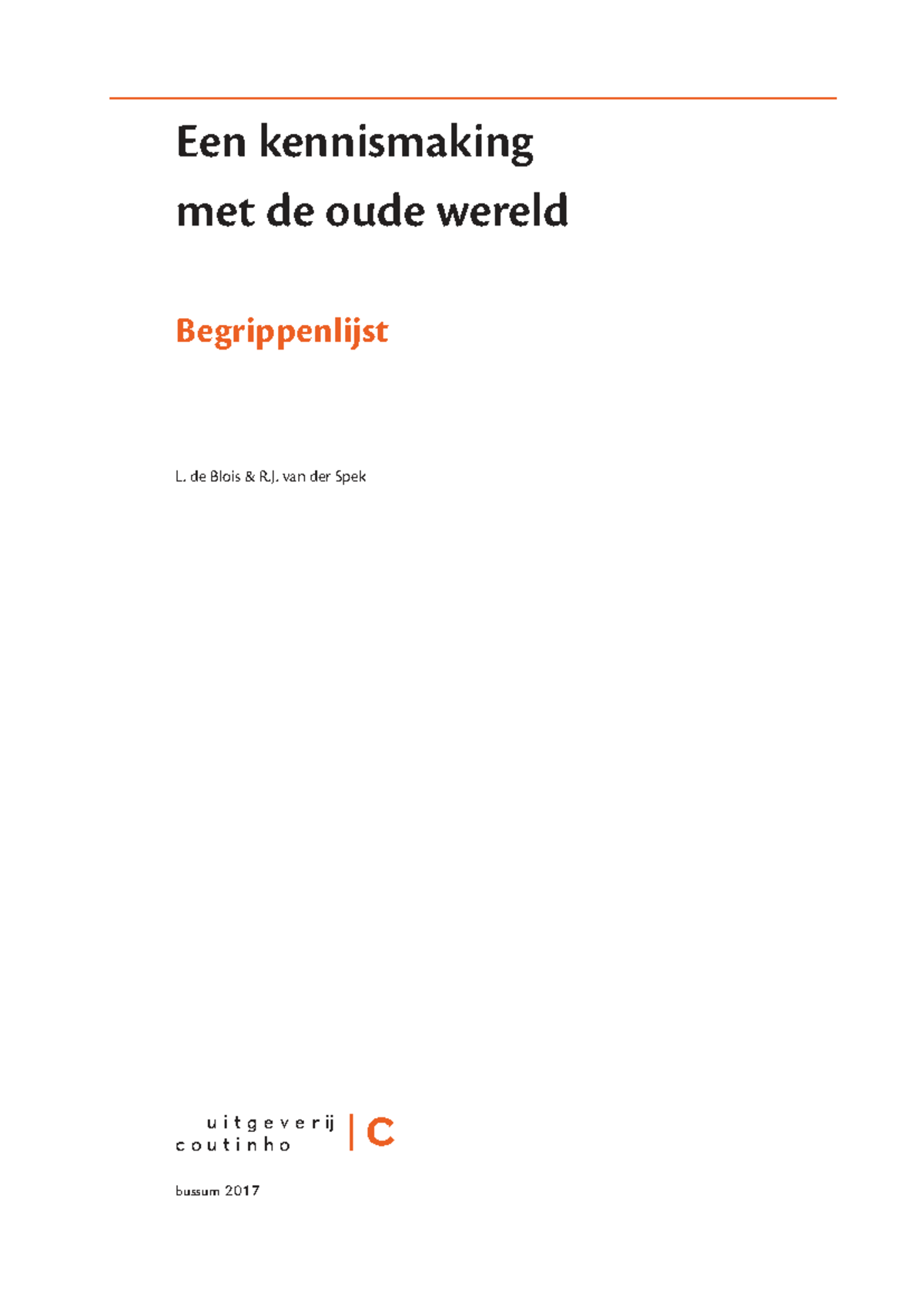 Begrippenlijst bij "Een kennismaking met de oude wereld" (L. de Blois ...