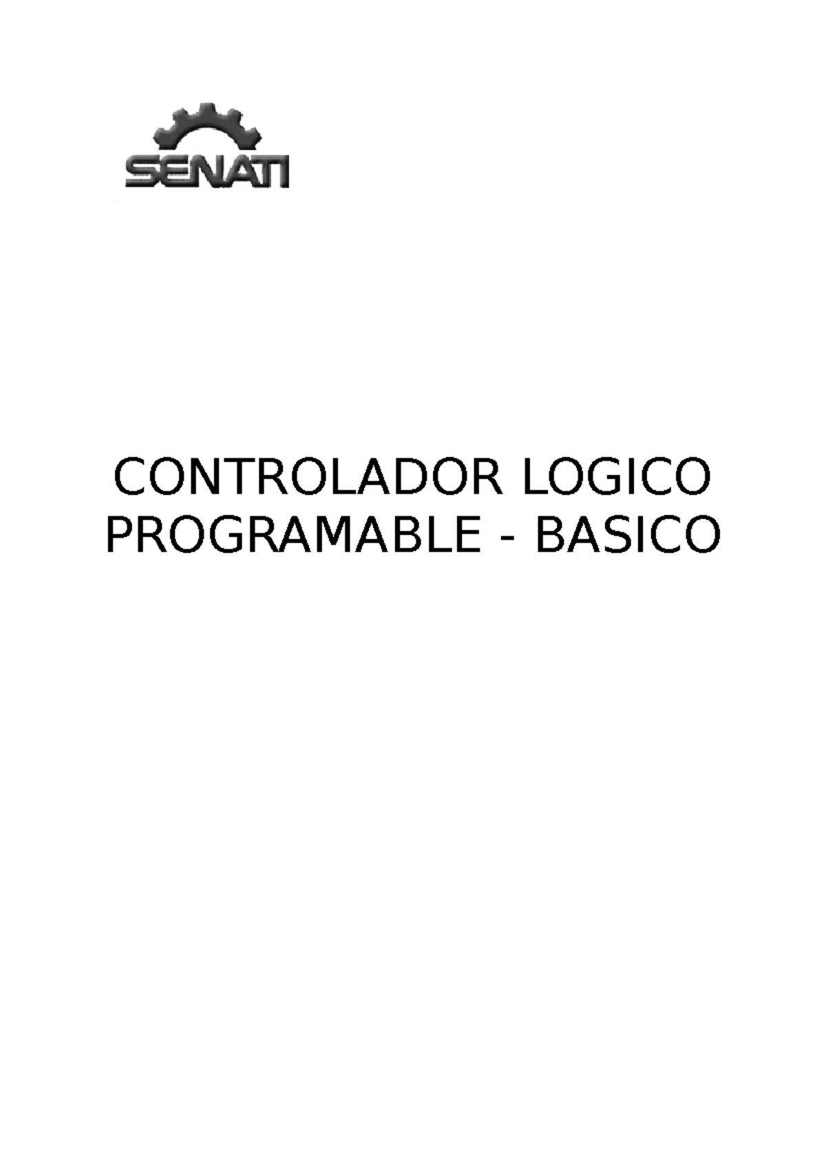 TAREA Y CONCEPTOS DEL CONTROLADOR LÓGICO PROGRAMABLE PLC 1-2007 - Studocu
