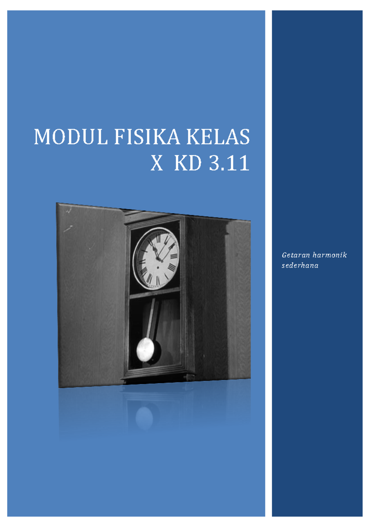 Modul Fisika Kelas X: Getaran Harmonik Sederhana (KD 3) - Studocu
