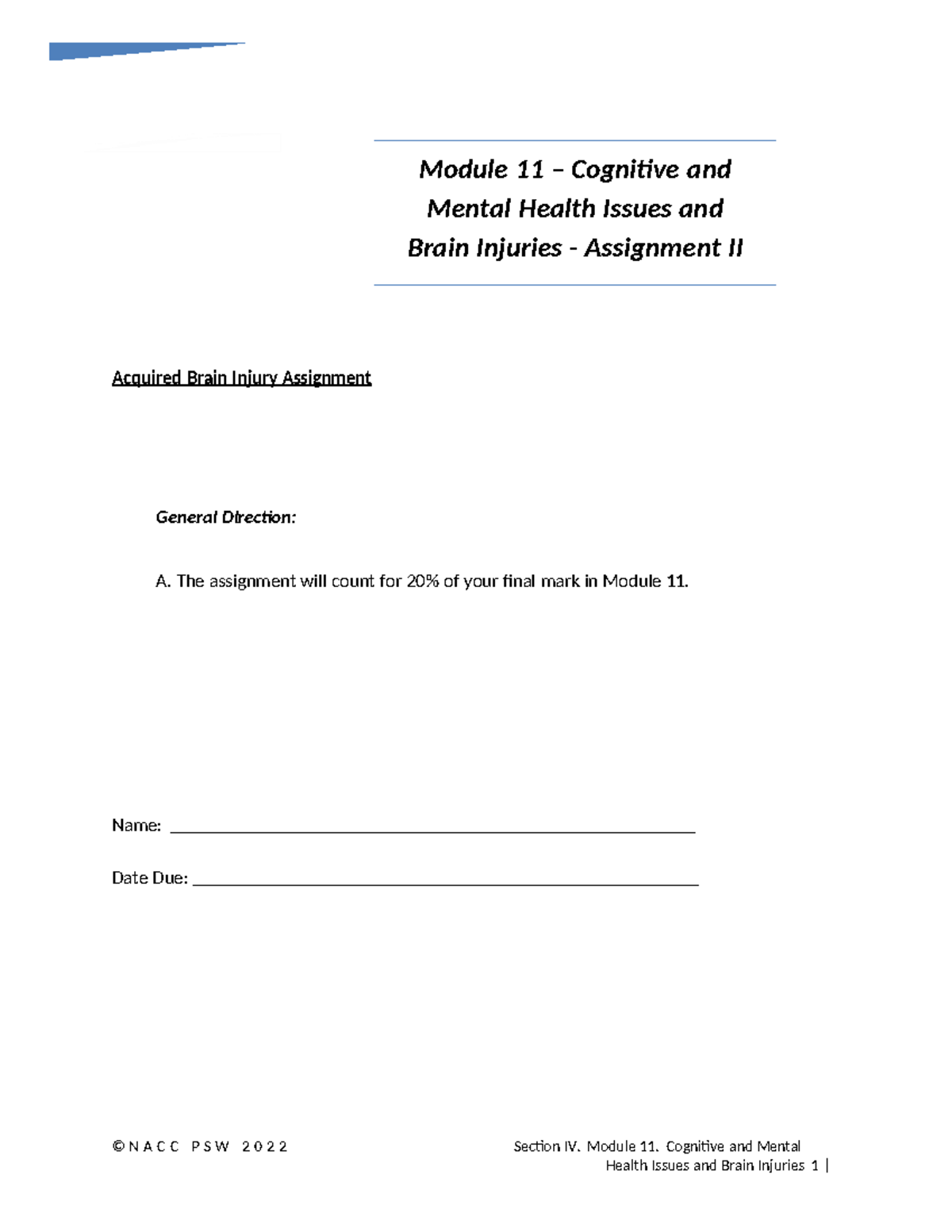 Module 11 PSW 2022: Cognitive Impairment & Brain Injury Assignment II ...