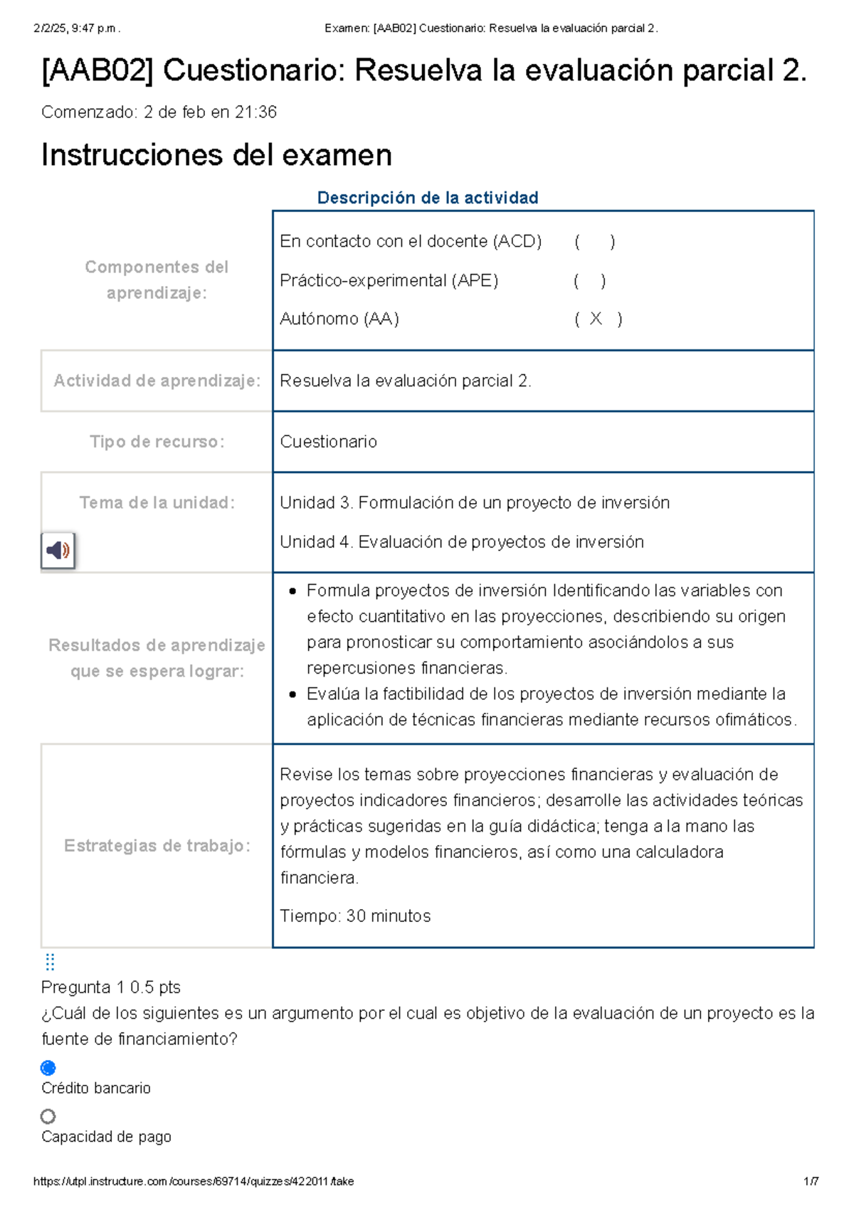 Examen [AAB02] Cuestionario Resuelva la evaluación parcial 2 - Comenzado: 2 de feb en 21: - Studocu