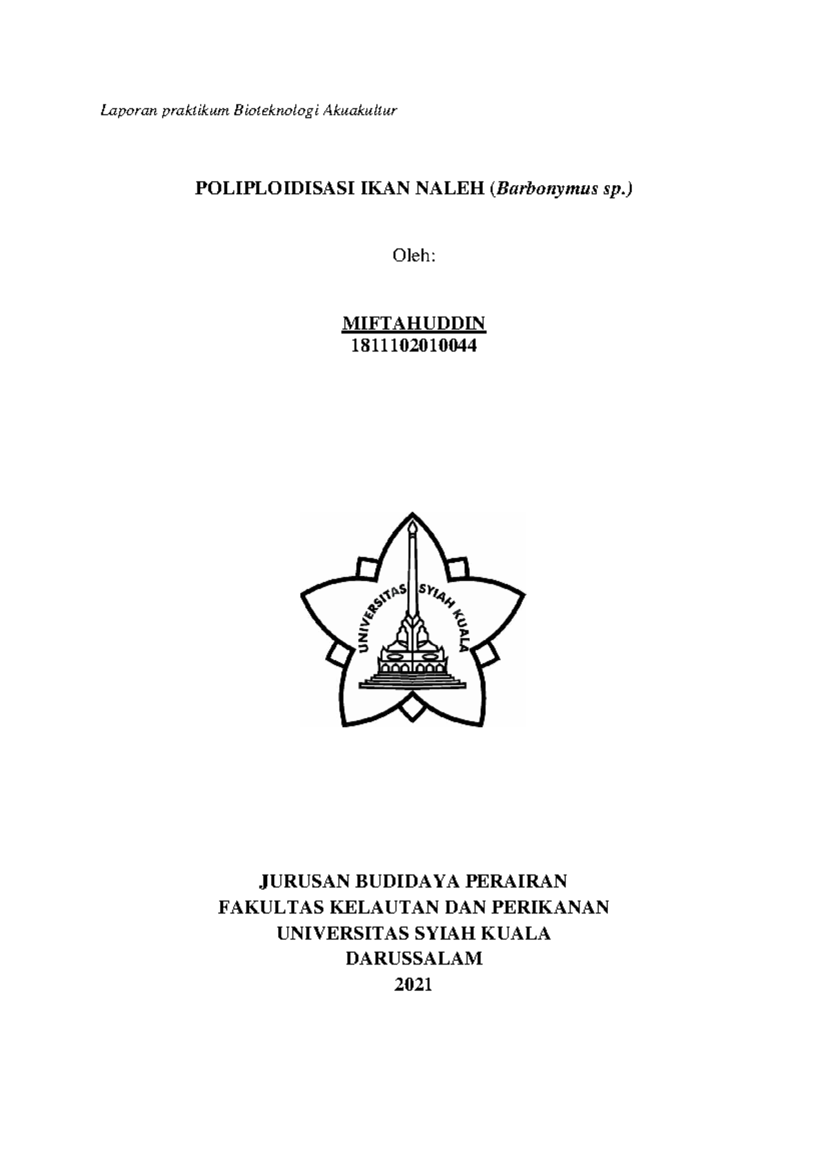 Laporan Praktikum Bioteknologi Akuakultur: Poliploidisasi Ikan Naleh ...