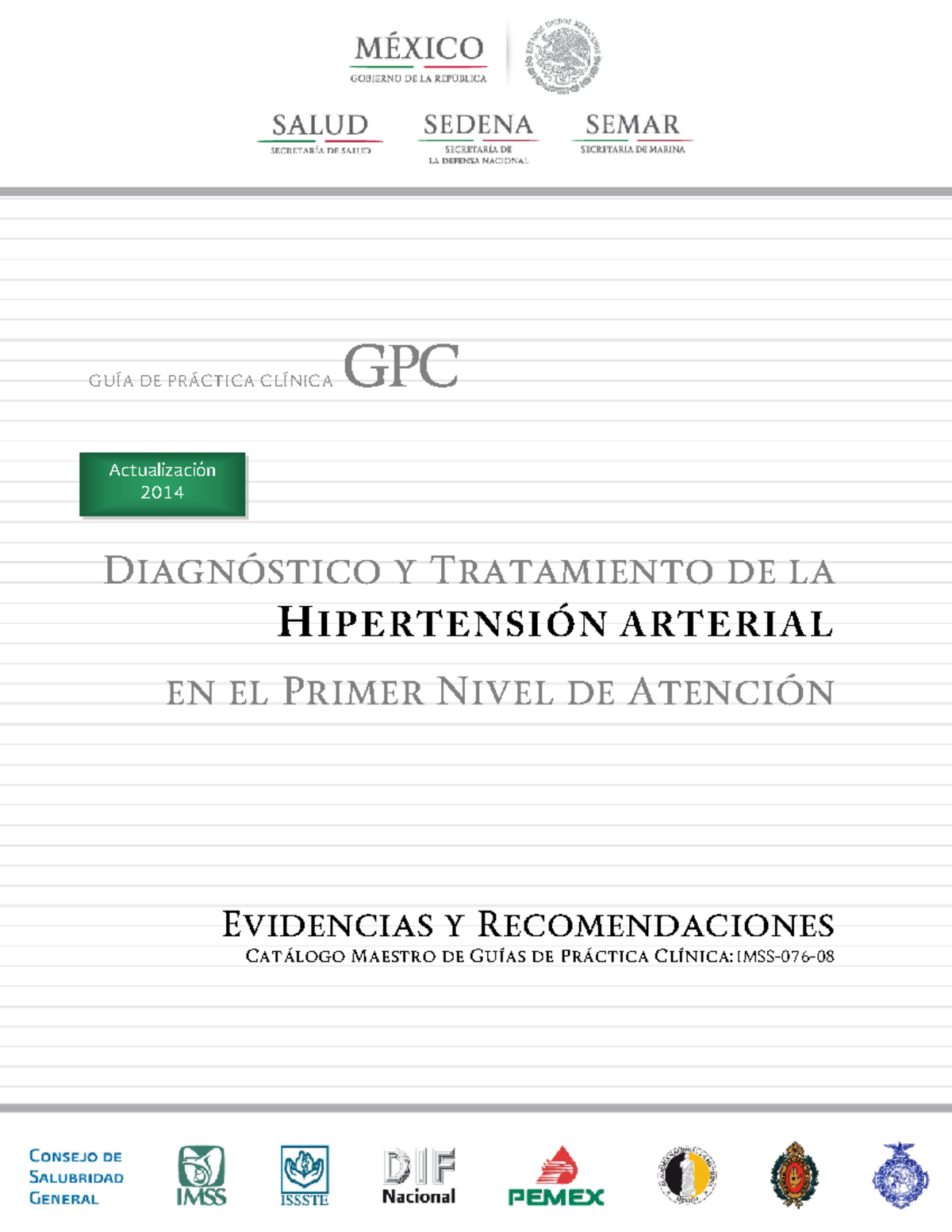 Guía de Práctica Clínica sobre Hipertensión Arterial - GPC IMSS-076 ...