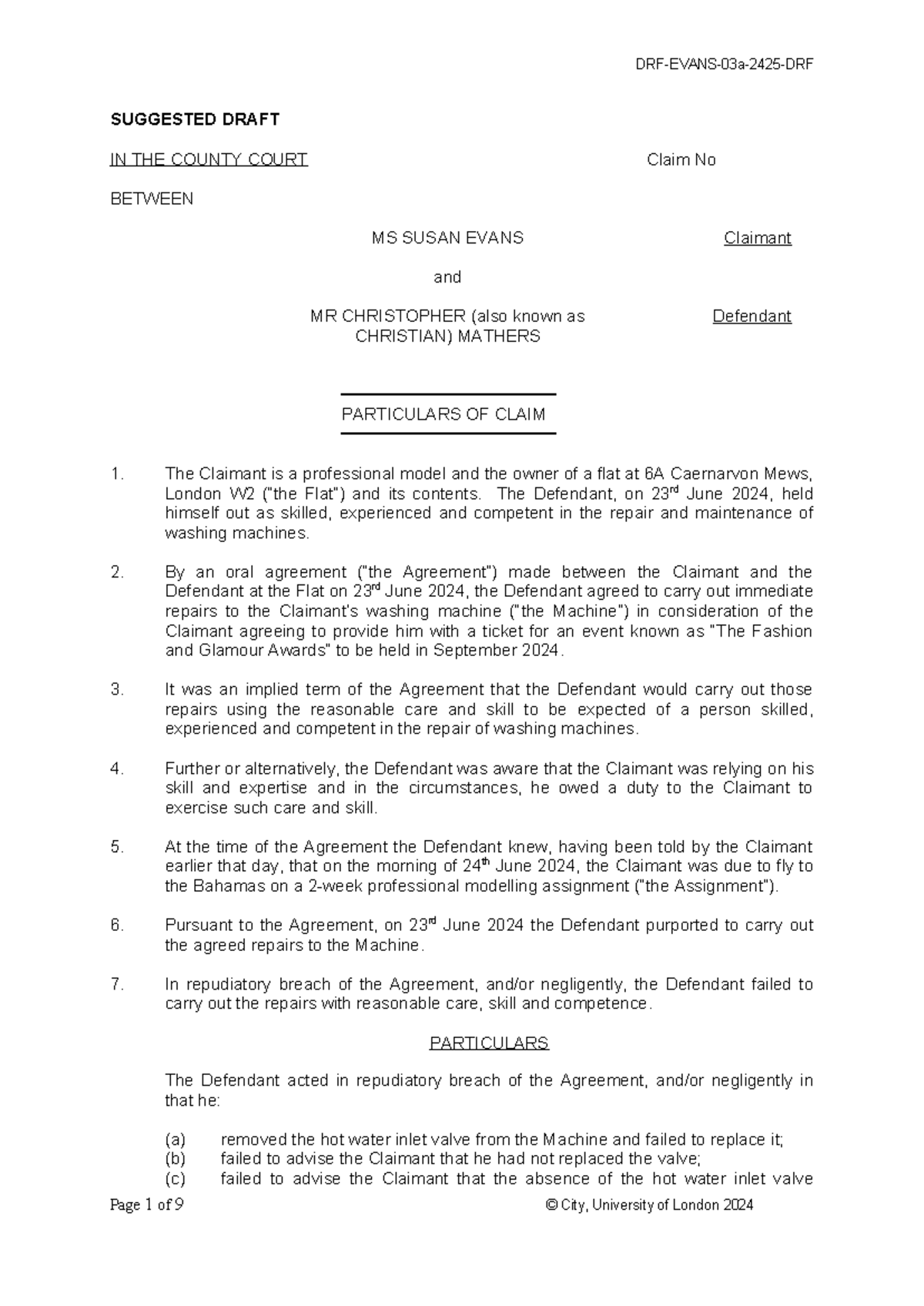 COUNTY COURT CLAIM NO. DRF Evans 03 2425: Draft Particulars of Claim ...