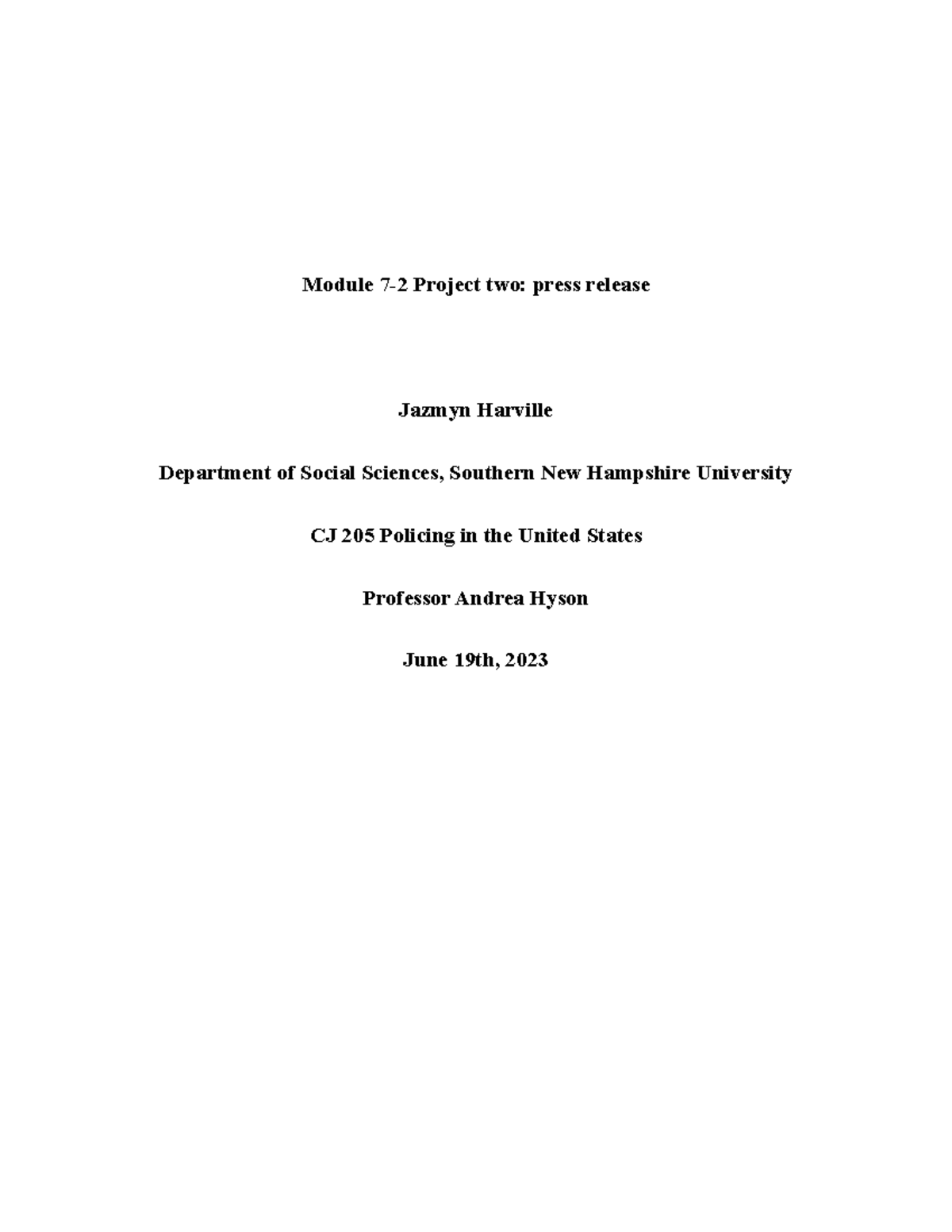 CJ 205 Module 7-2 Project 2: Press Release on Vehicle Incident - Studocu