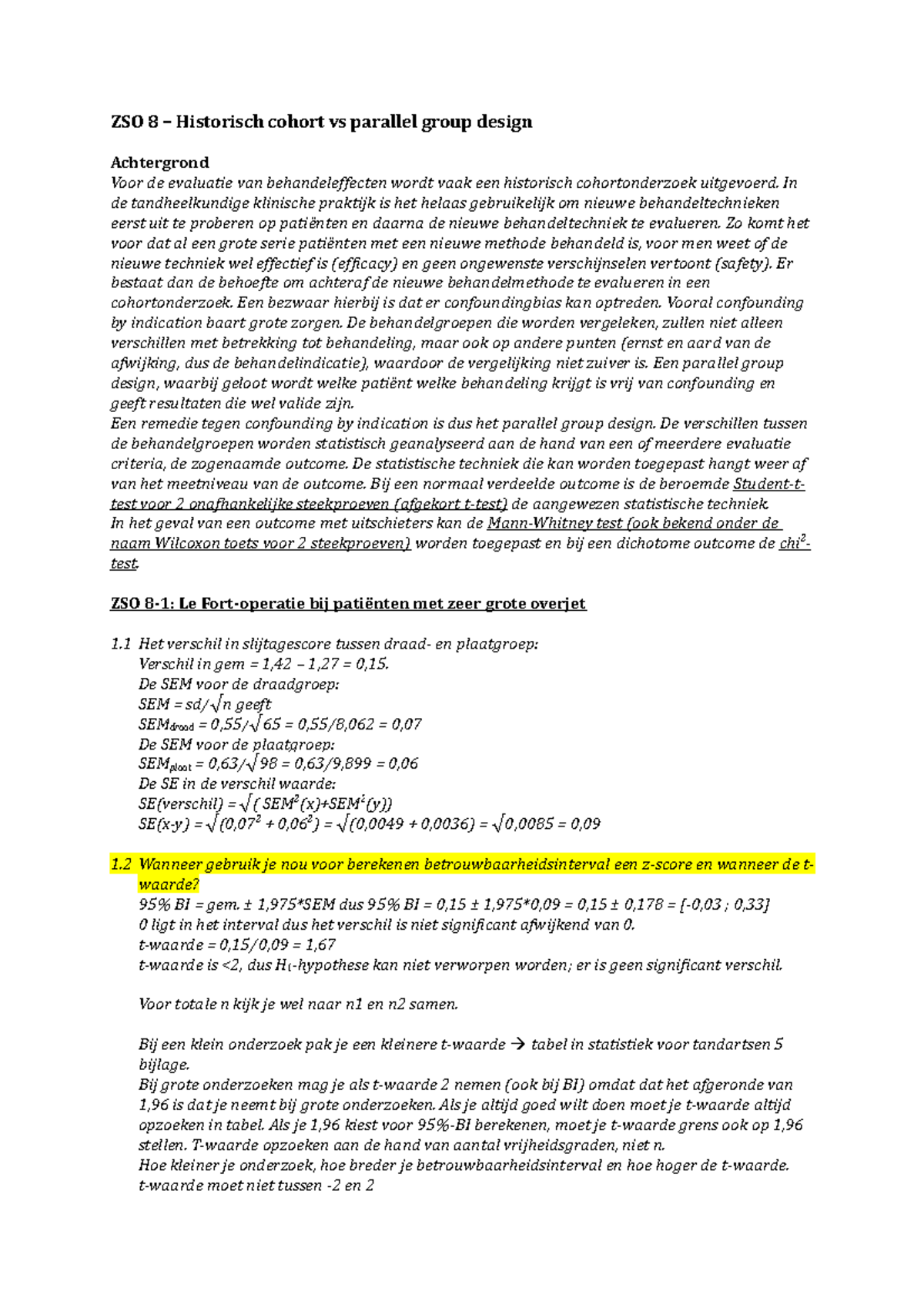 ZSO 8 - Historische Cohort vs Parallel Group Design Evaluatie - Studeersnel