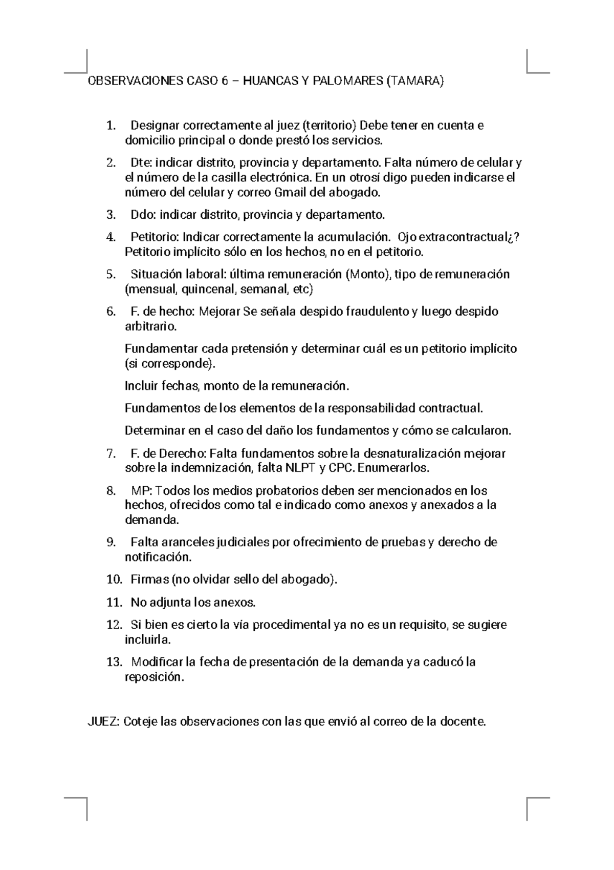 1. Obser Borrador Dda- Doc - OBSERVACIONES CASO 6 – HUANCAS Y PALOMARES (TAMARA) Designar - Studocu