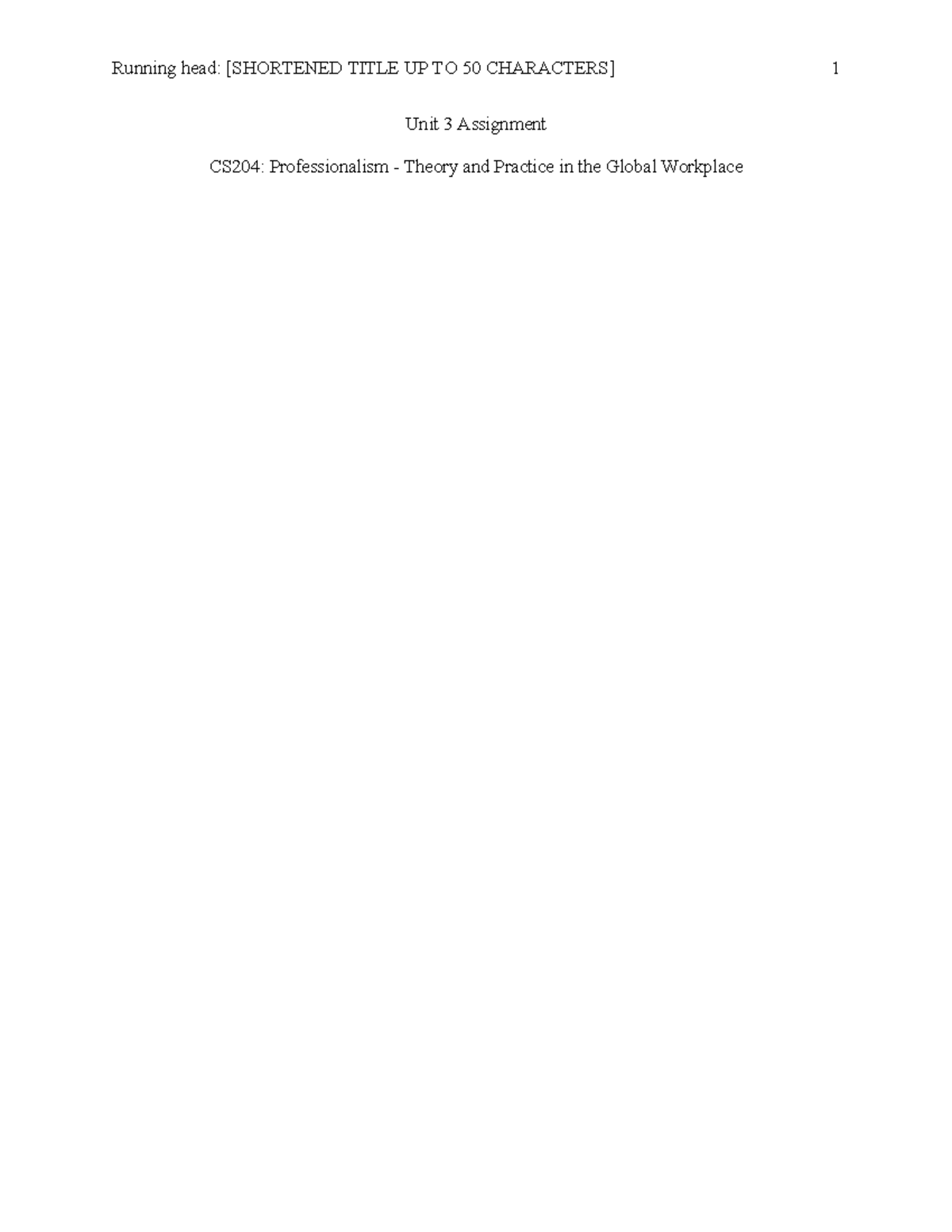 Unit 3 Assignment CS204: Professionalism in the Tech Industry - Studocu