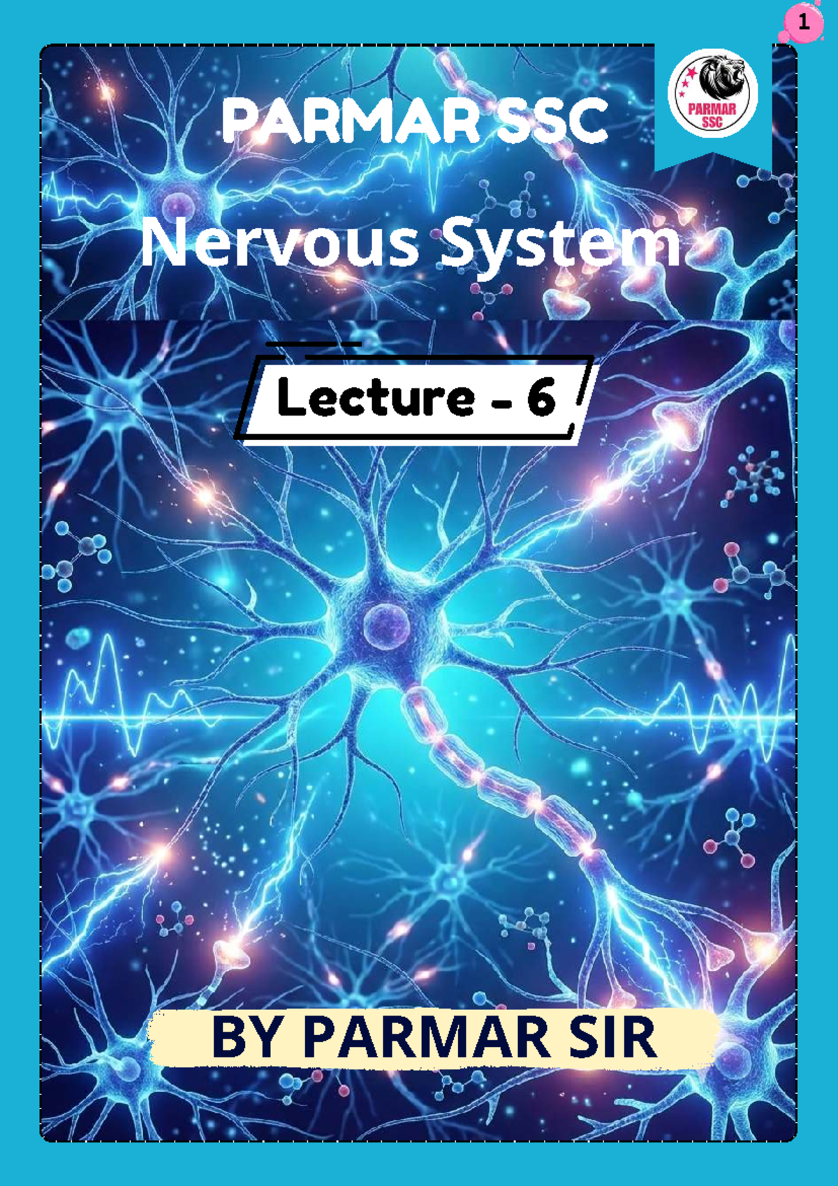 PARMAR SSC Nervous System Lecture 6 Notes - Studocu