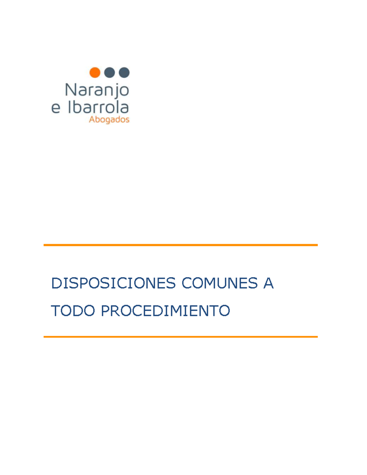 13 Disposiciones Comunes A TODO Procedimiento - DISPOSICIONES COMUNES A ...
