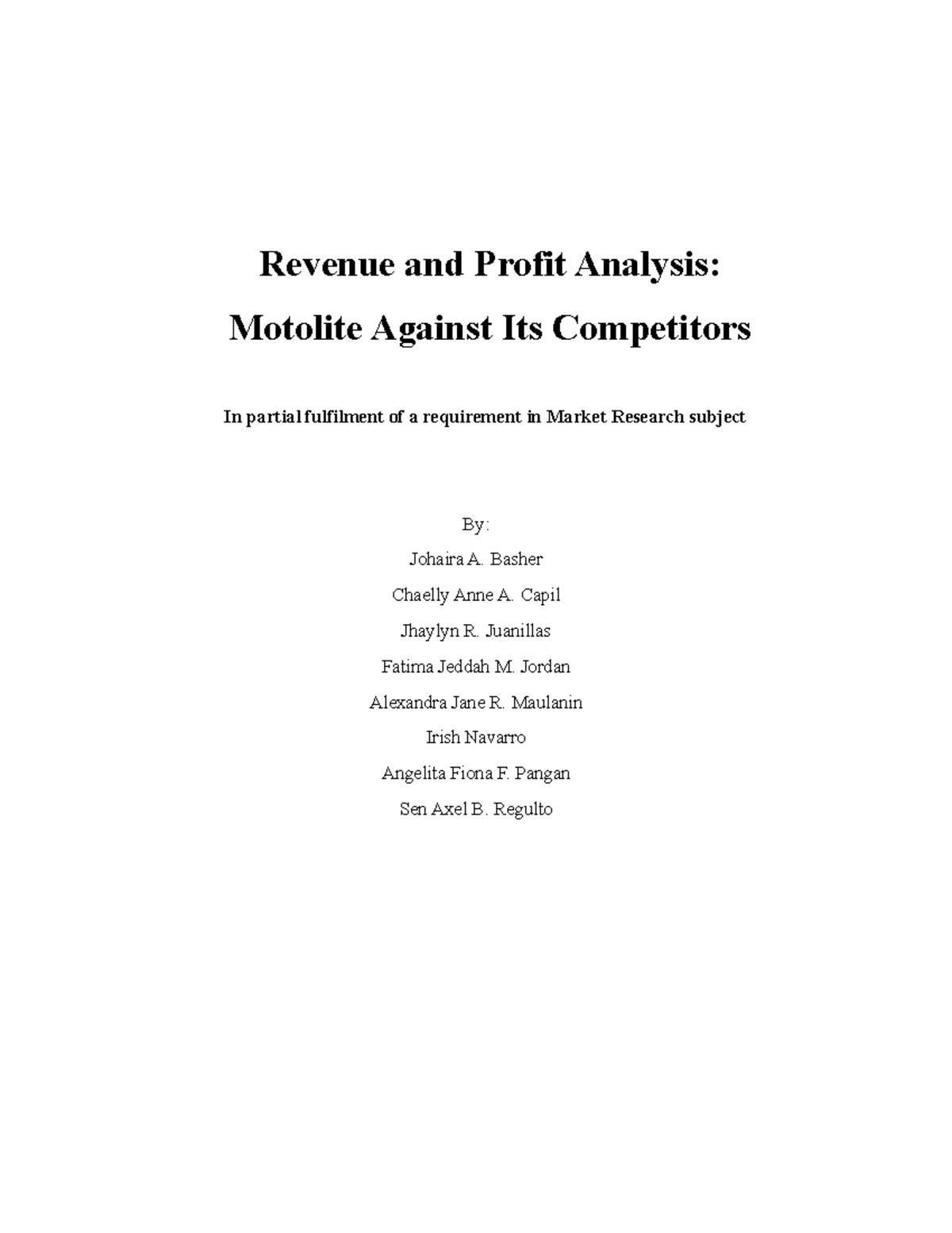 ABM 12 Y1-3 ( Draft 2) Profit and Revenue Analysis, Motolite Against Its Competitors - Revenue ...