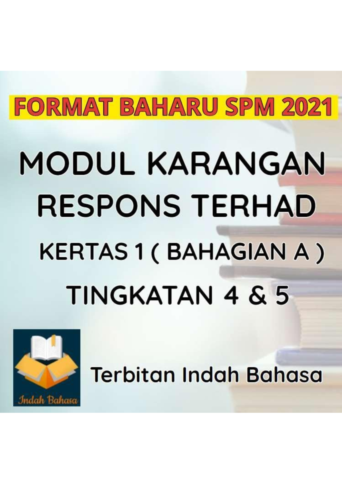 Nota Karangan Respons Terhad SPM 2021 - Contoh & Latihan - Studocu