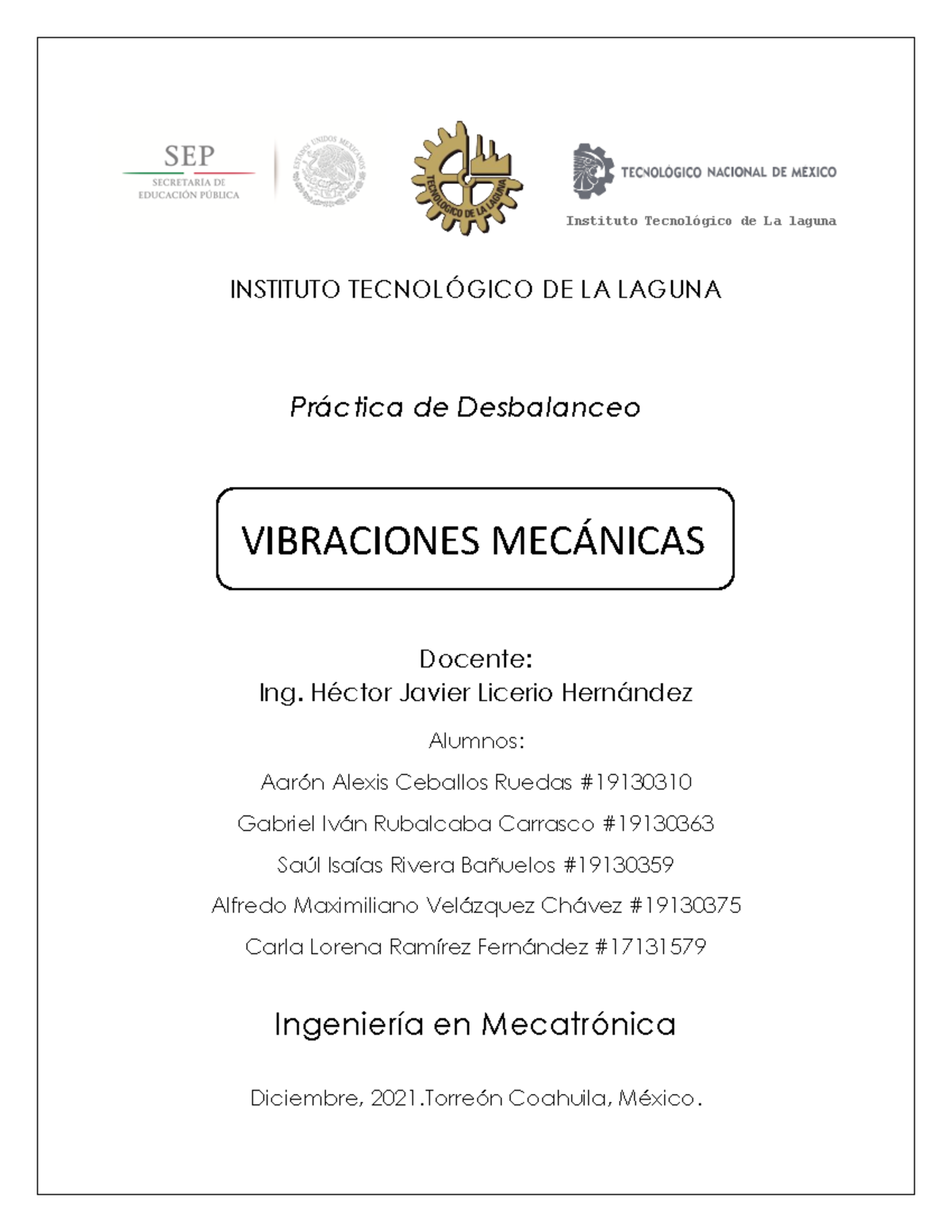 Práctica de Desbalanceo - INSTITUTO TECNOL”GICO DE LA LAGUNA Pr·ctica de Desbalanceo Docente ...