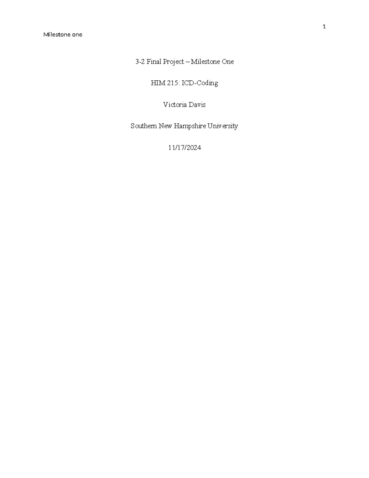 HIM 215 Final Project Milestone One: ICD-10-CM Coding Analysis - Studocu