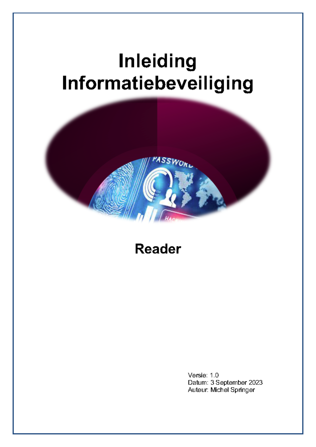 Reader Inleiding Informatiebeveiliging - Versie 1.0 (2023) - Studeersnel