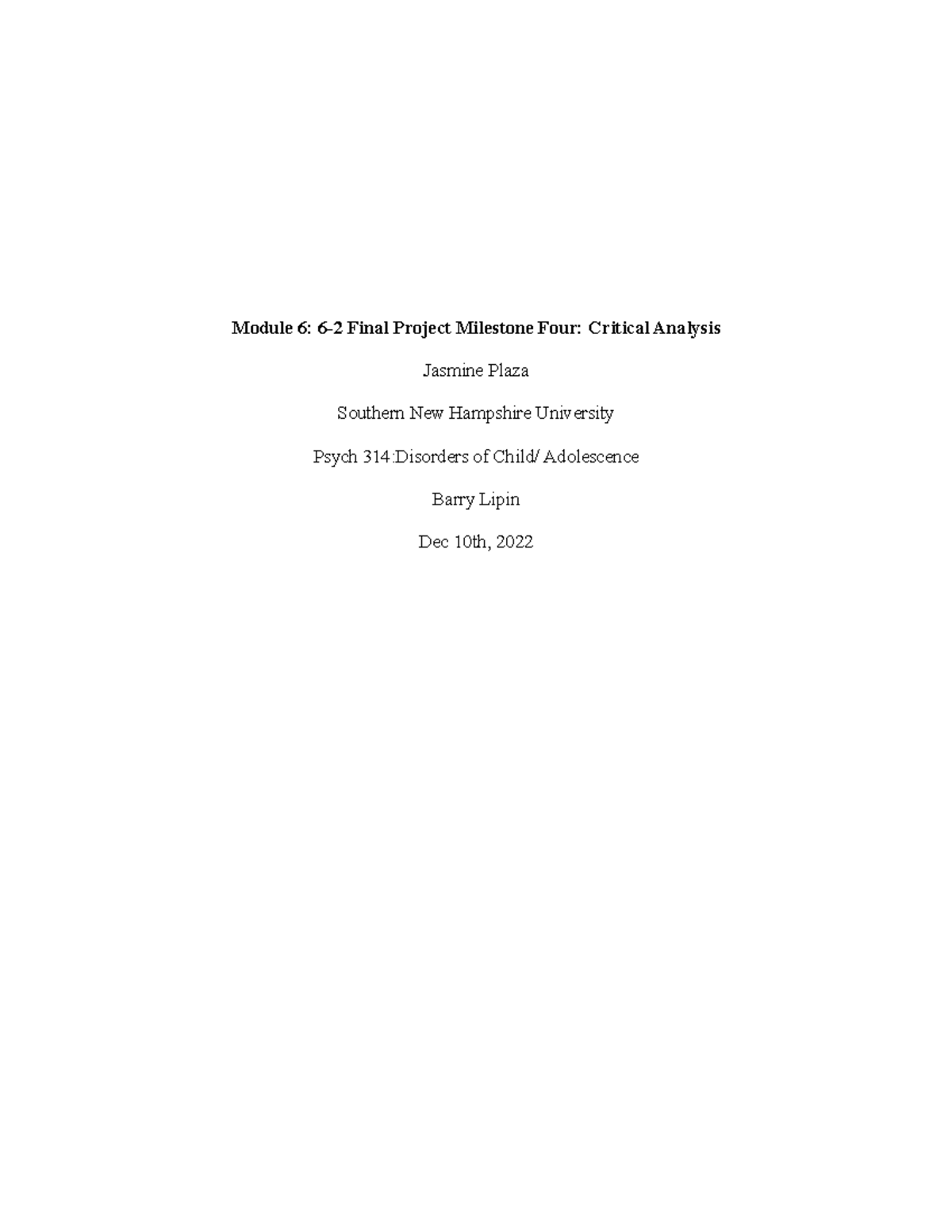 Psych 314: Module 6 Final Project Milestone 4 Critical Analysis on ADHD ...