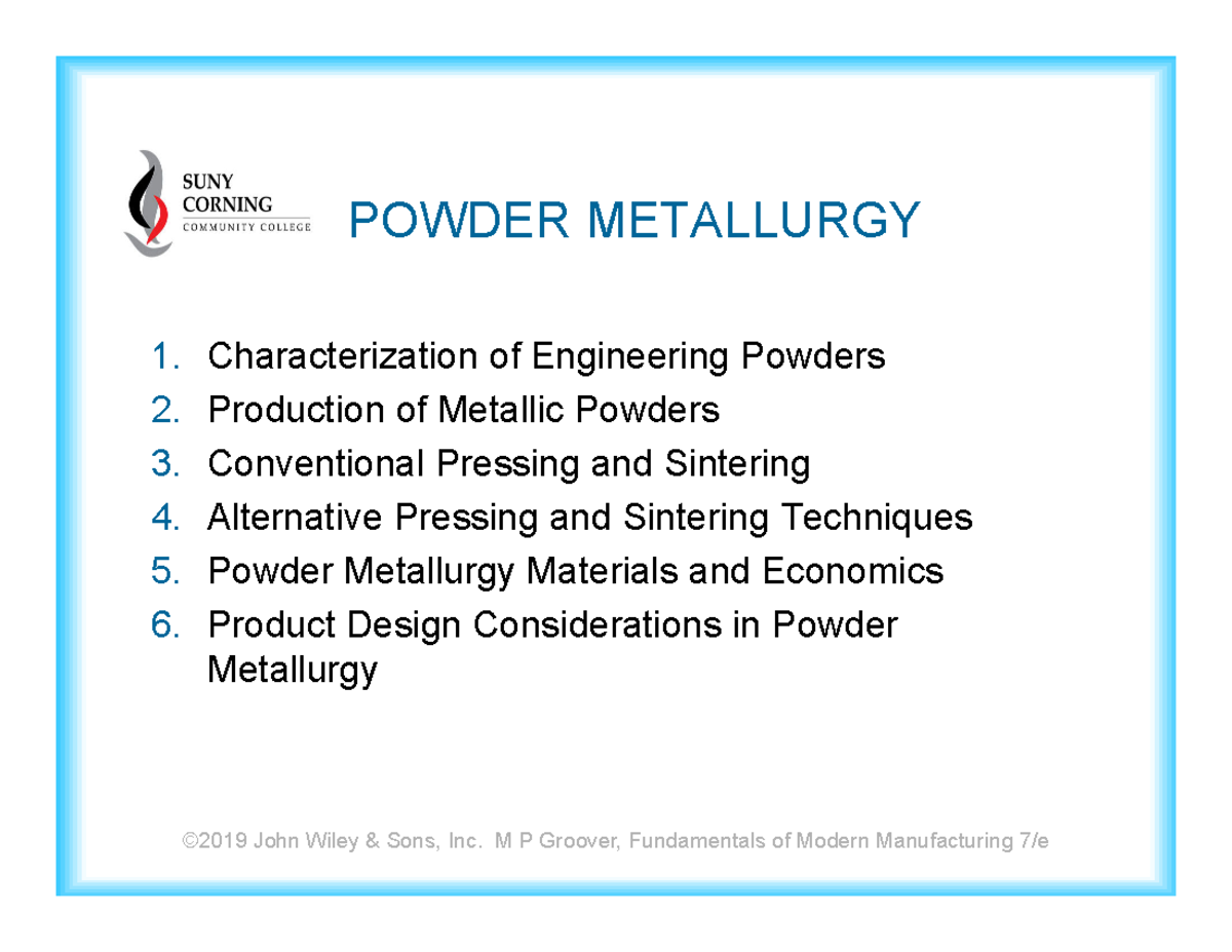 Powder Metallurgy Techniques and Applications (ENGR 101) - Studocu