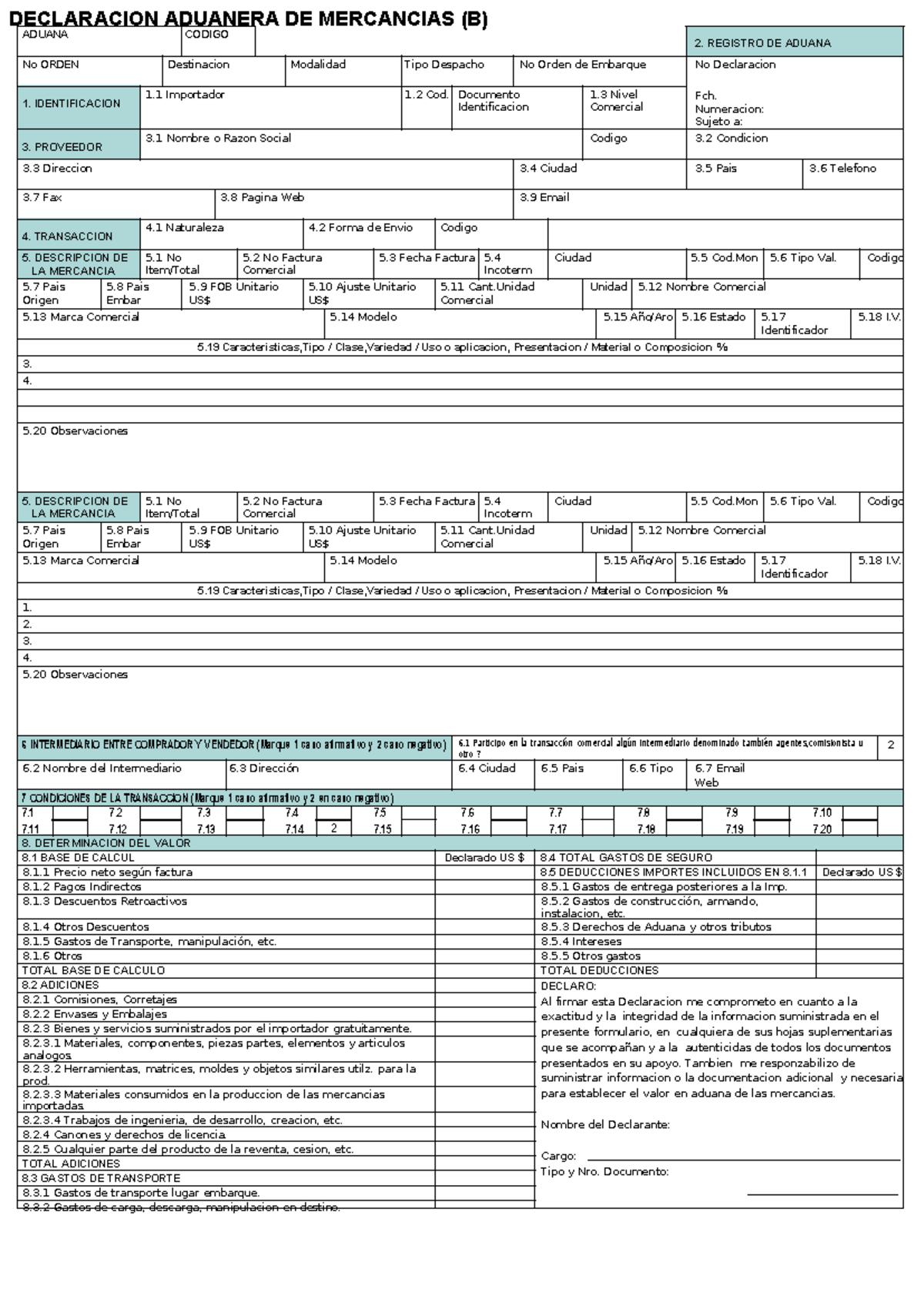 Formato B: Declaración Aduanera de Mercancías Detallada - Studocu
