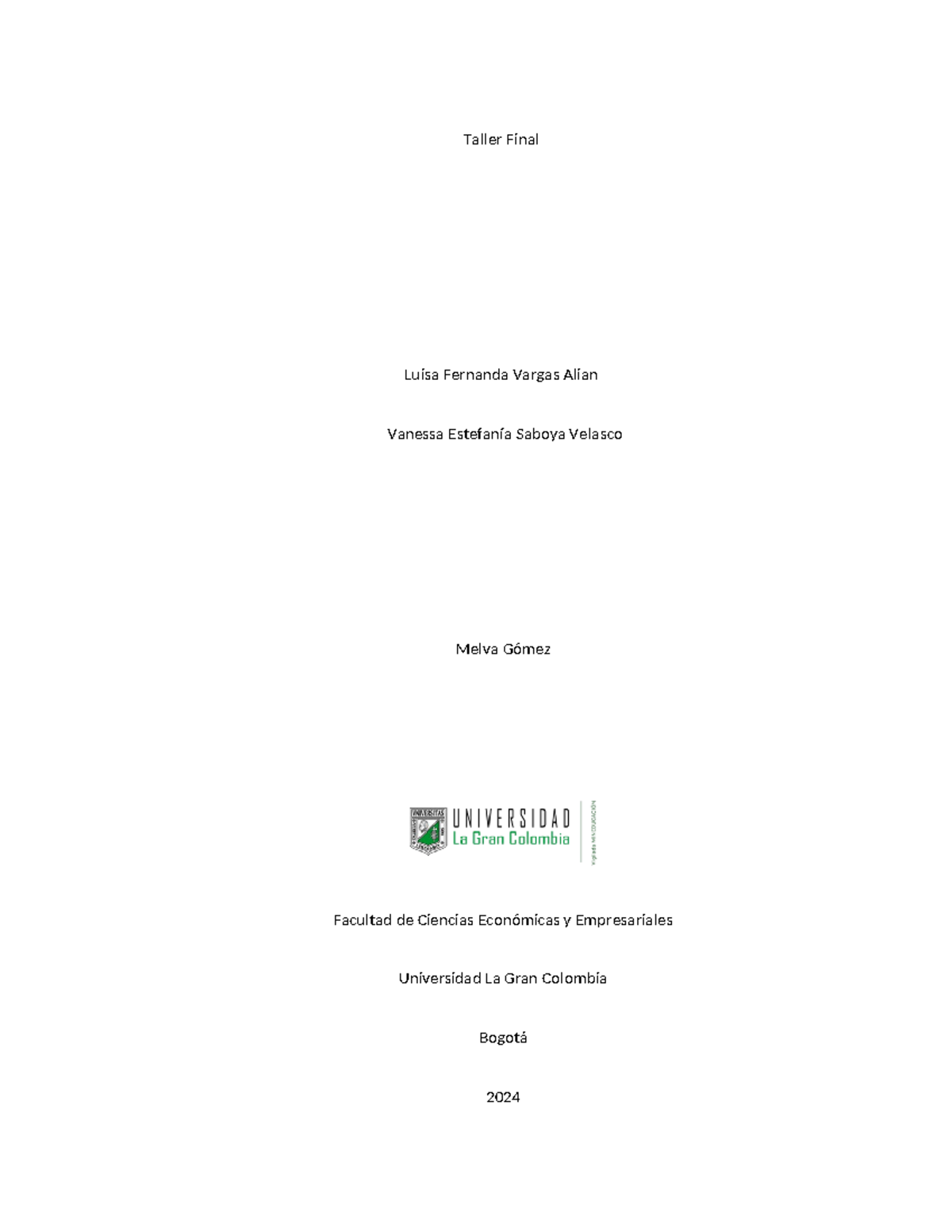 Taller Final - Taller Final Luisa Fernanda Vargas Alian Vanessa ...