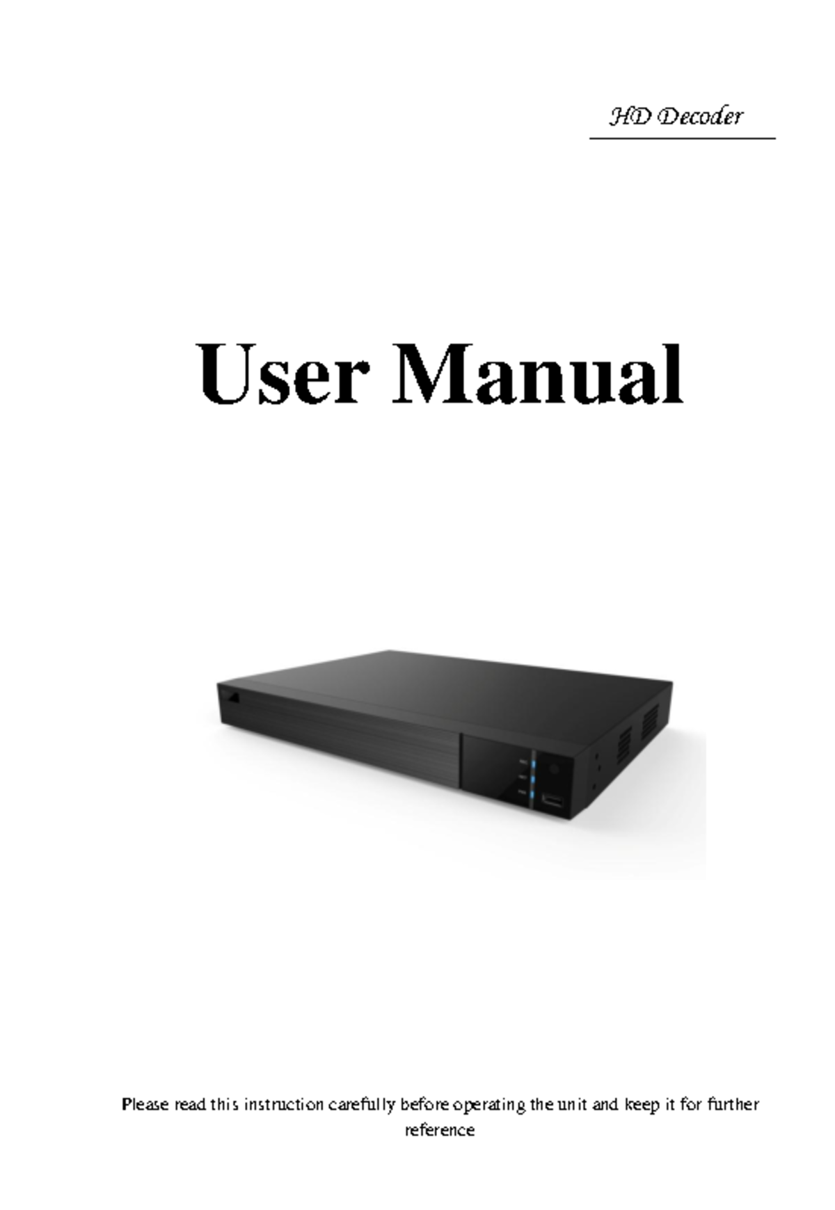 HD Decoder User Manual: Comprehensive Operating Instructions - Studocu