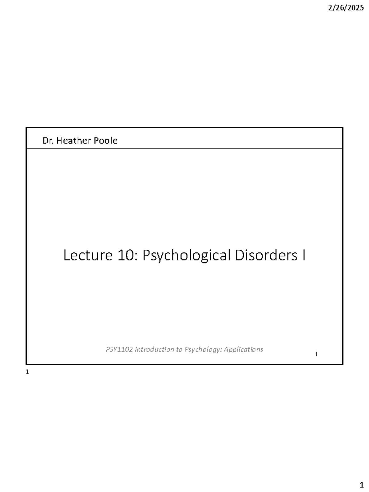 Lecture 10 - Psychological Disorders I posting - PSY1102 Introduction ...