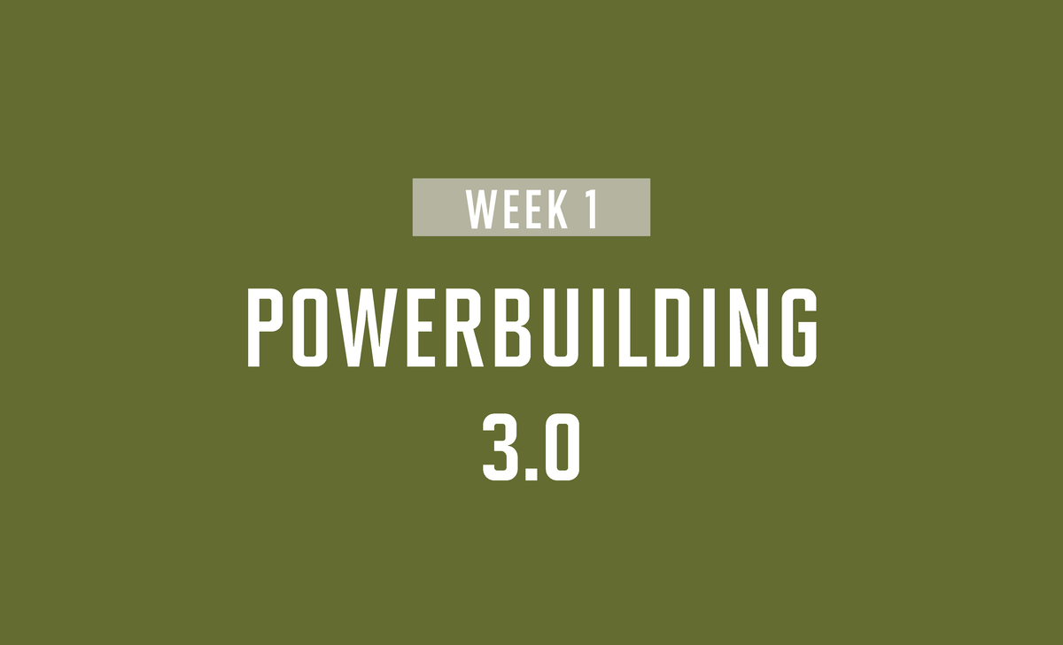 Powerbuilding-3 - Not applicable - POWERBUILDING 3. WEEK 1 WEEK 1 ...