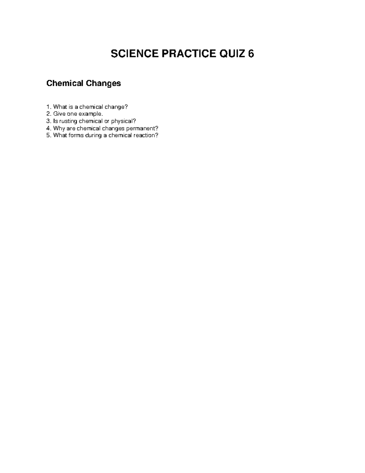 Science Practice Quiz 6 - Nursing - SCIENCE PRACTICE QUIZ 6 Chemical ...