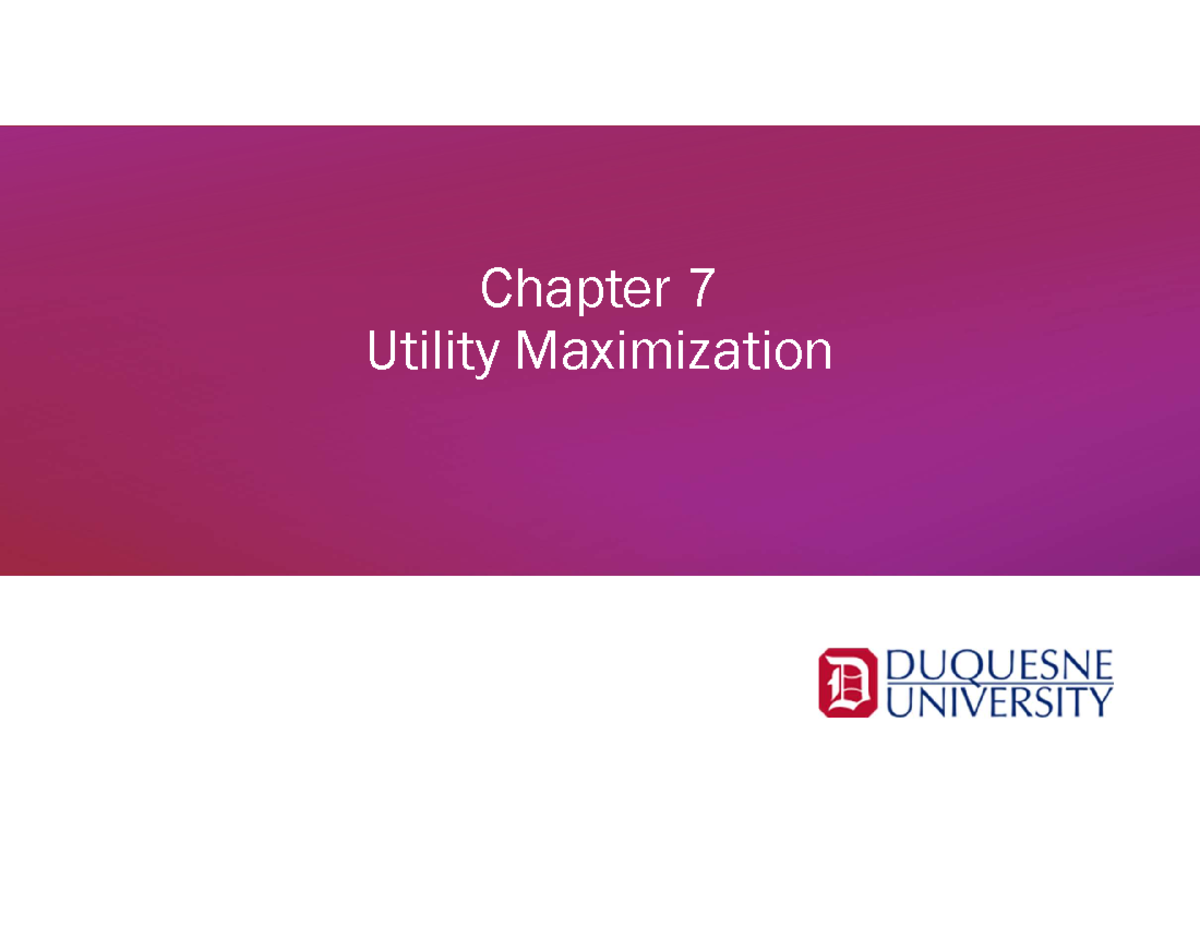 Chapter 7: Utility Maximization in Consumer Behavior - Studocu