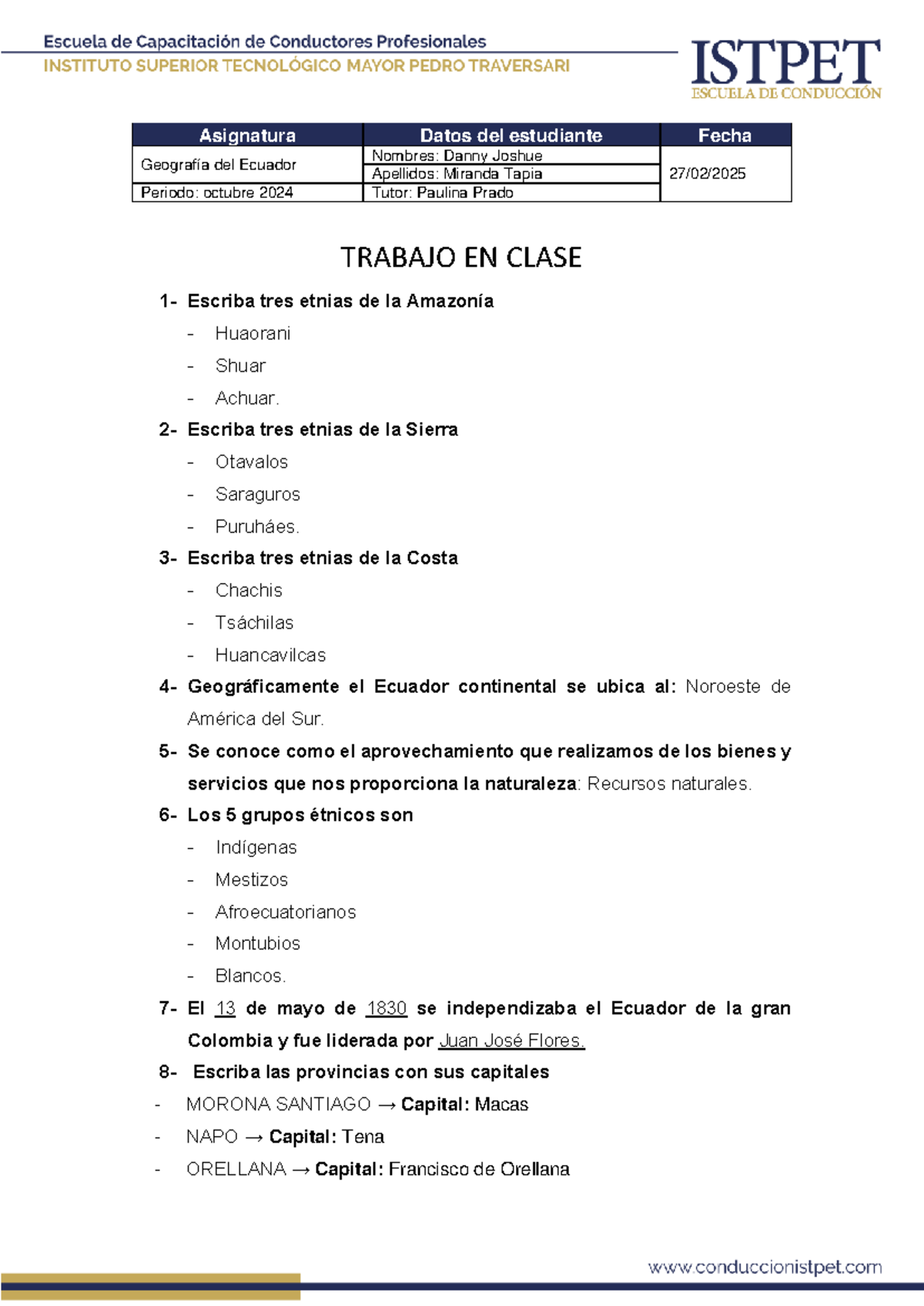 Danny Miranda. Actividad Geografia - TRABAJO EN CLASE 1 - Escriba tres etnias de la Amazonía ...