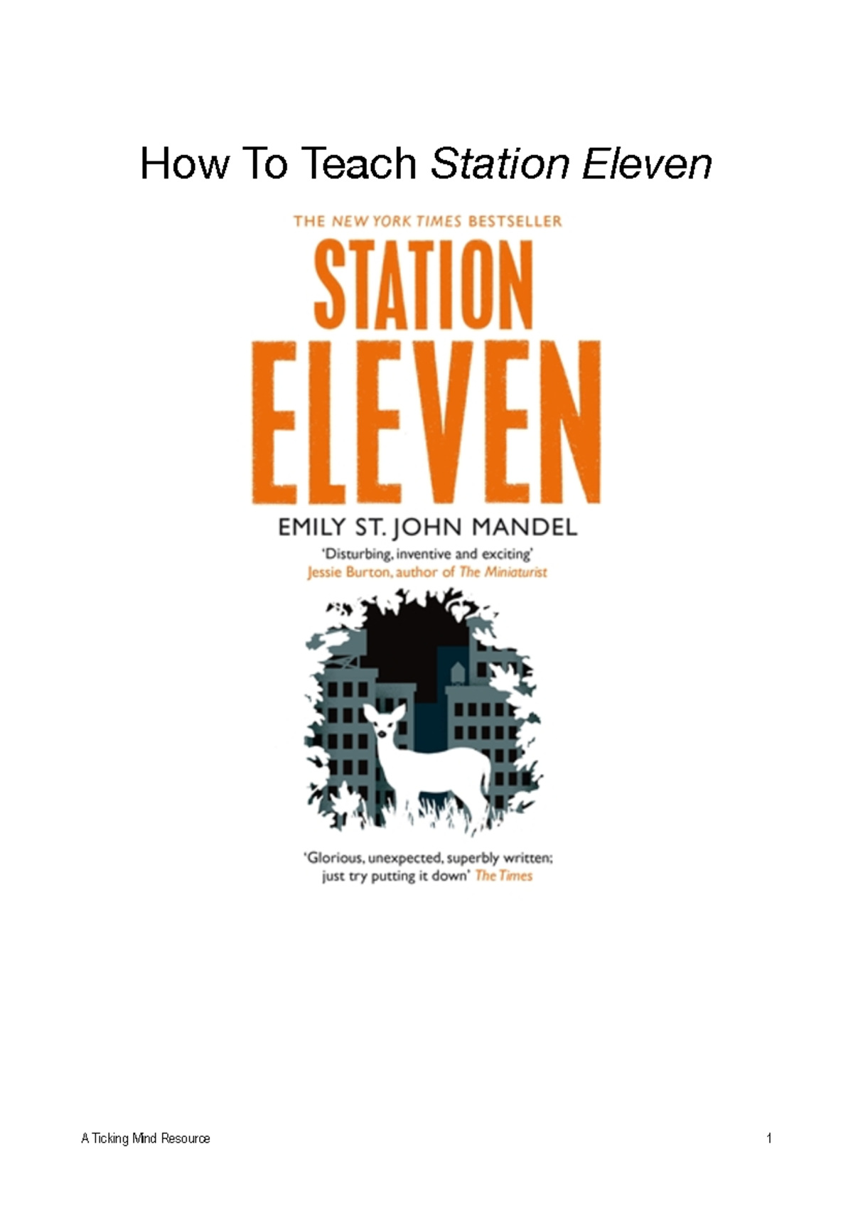 Teaching Strategies for Station Eleven: A Comprehensive Guide - Studocu