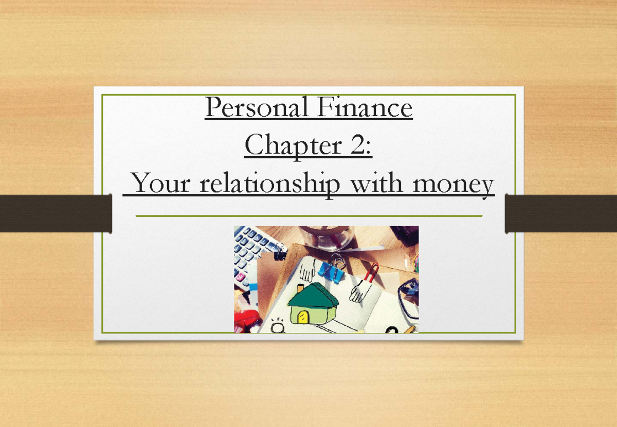 Personal Finance Chapter 2: Understanding Money Management - Studocu