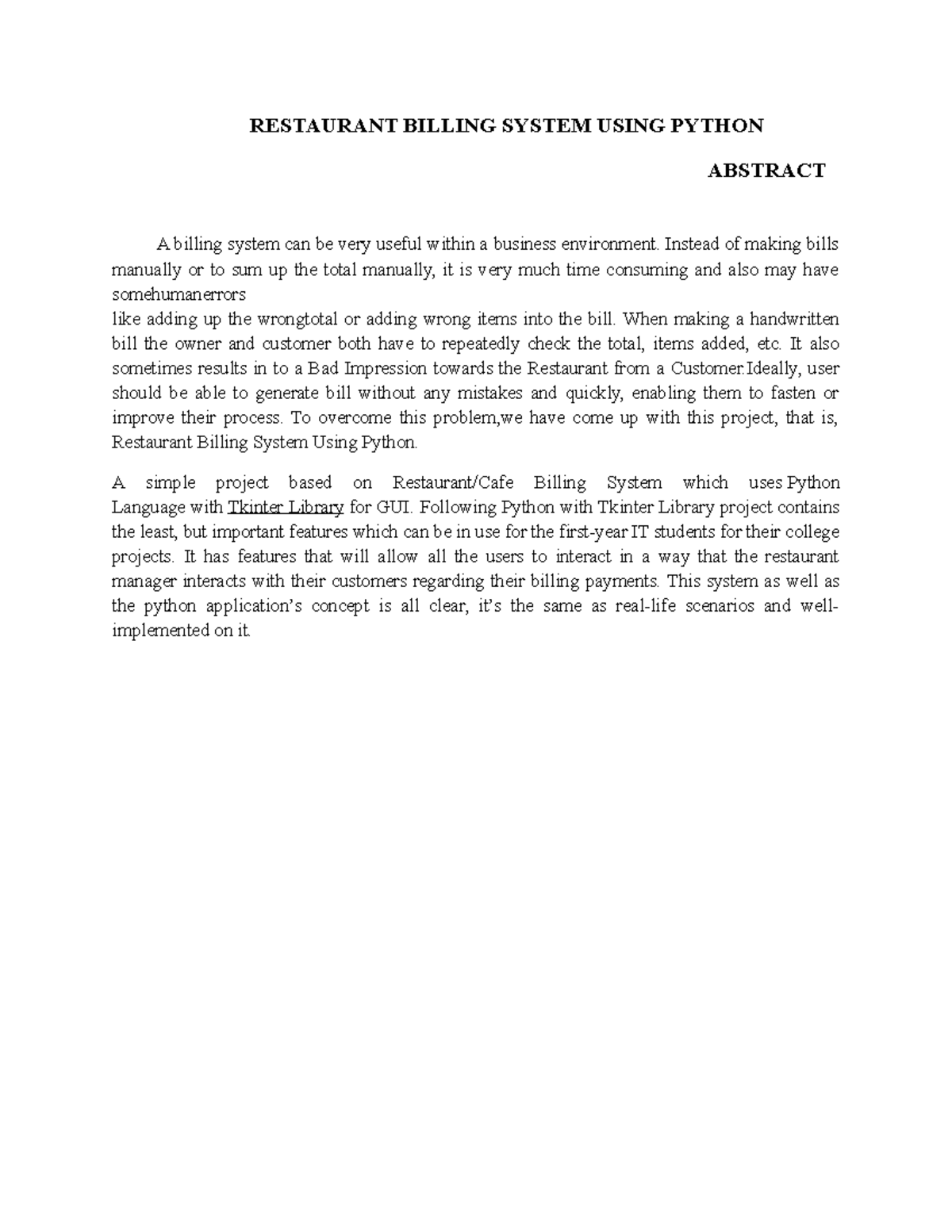 Restaurant billing - RESTAURANT BILLING SYSTEM USING PYTHON ABSTRACT A billing system can be ...