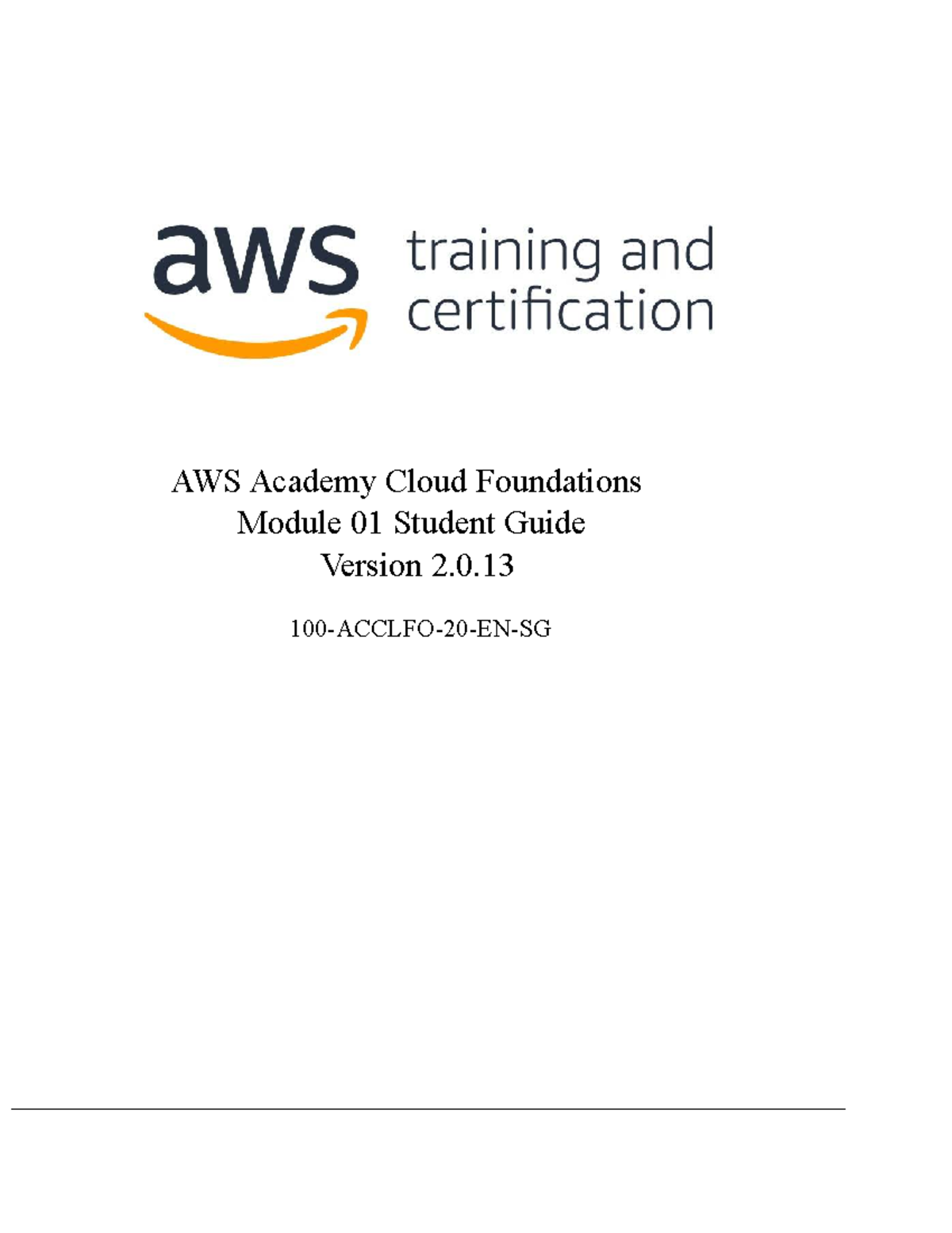 AWS Academy Cloud Foundations: Module 1 Overview Guide - Studocu