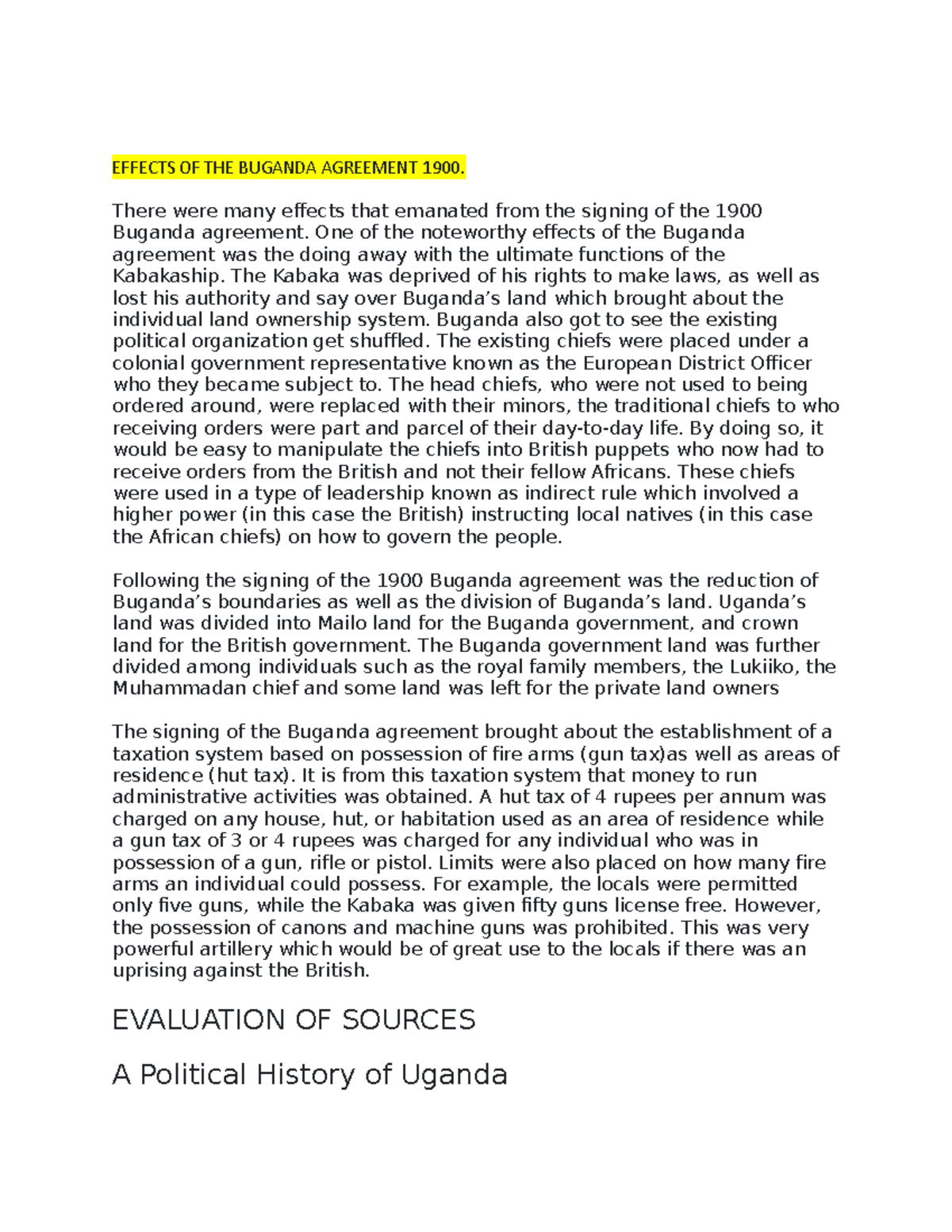 Effects of Buganda - EFFECTS OF THE BUGANDA AGREEMENT 1900. There were ...