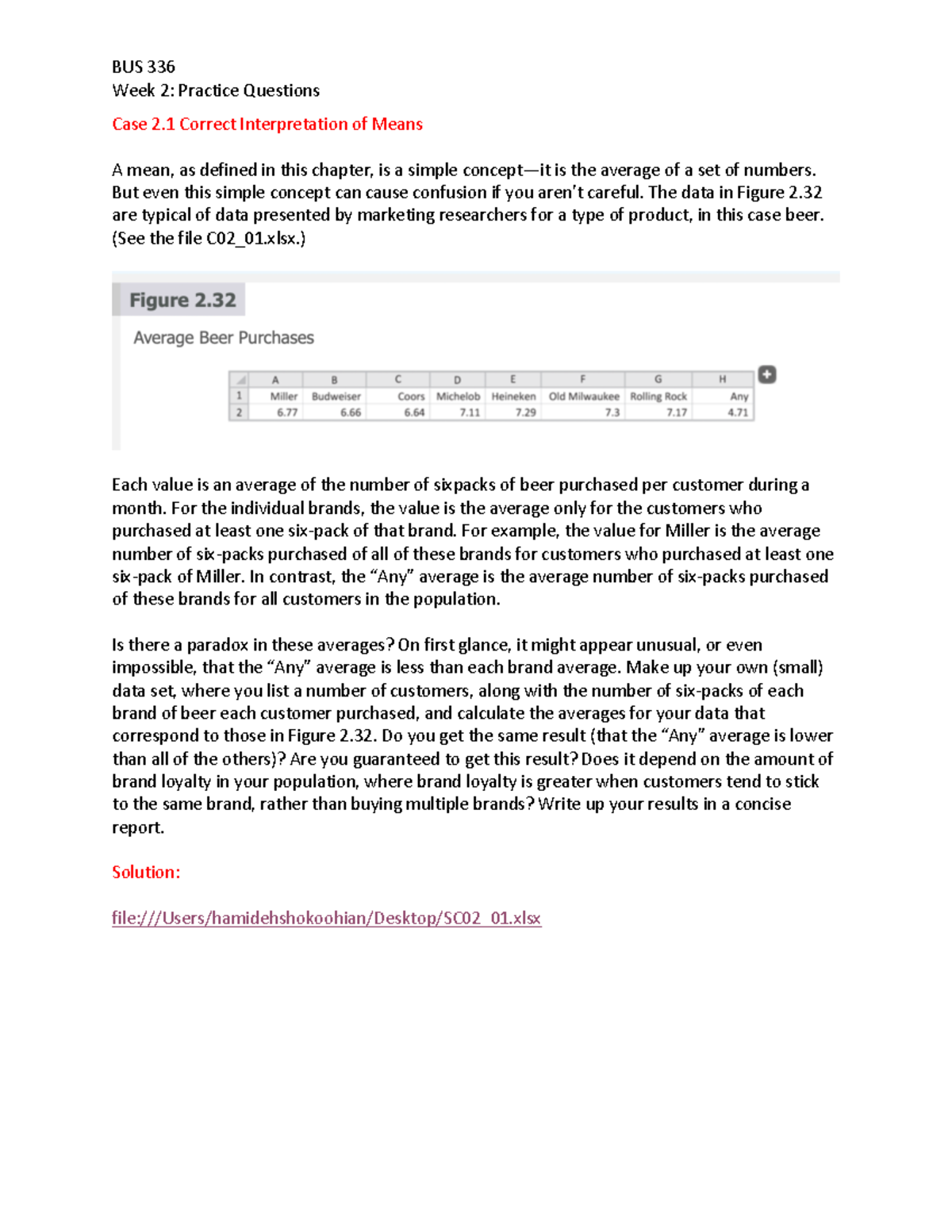Week 2- Practice Questions - BUS 336 Week 2: Practice Questions Case 2 ...