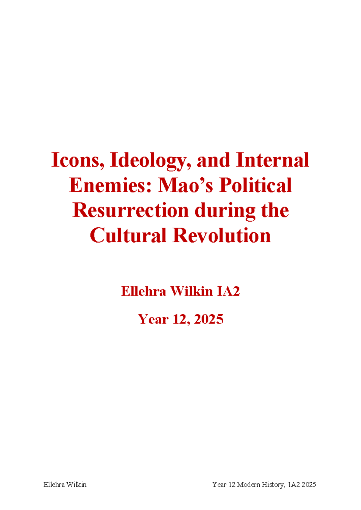 Modern History IA2: Mao's Political Resurrection during the Cultural ...