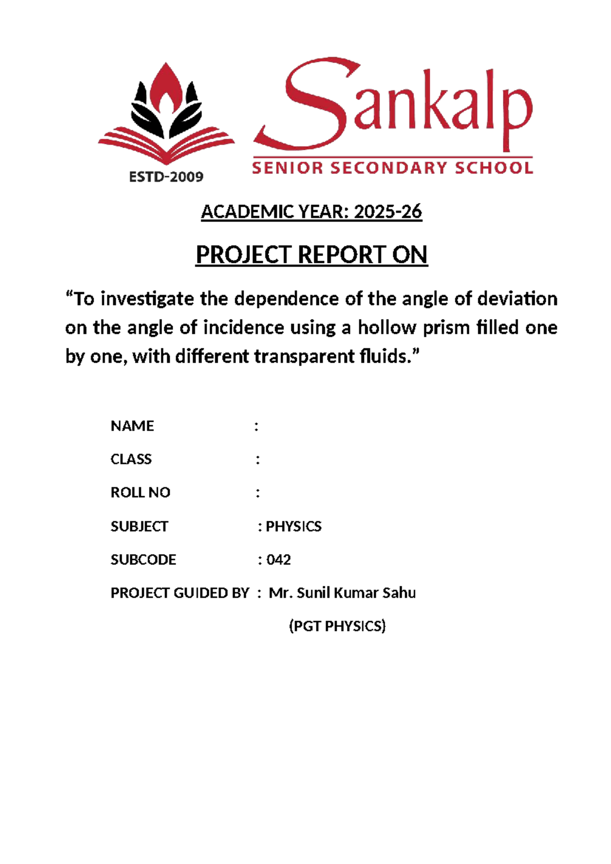 Physics Project Report: Angle of Deviation vs. Angle of Incidence (042 ...
