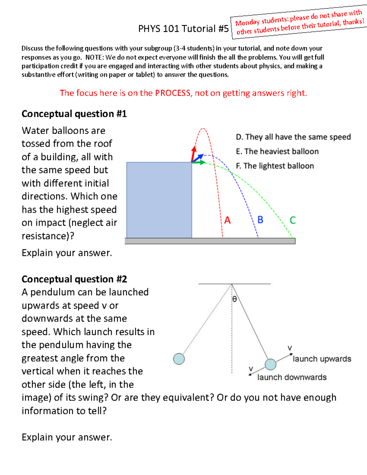 Tutorial 5 Questions - PHYS 101 Tutorial # 5 Discuss the following ...