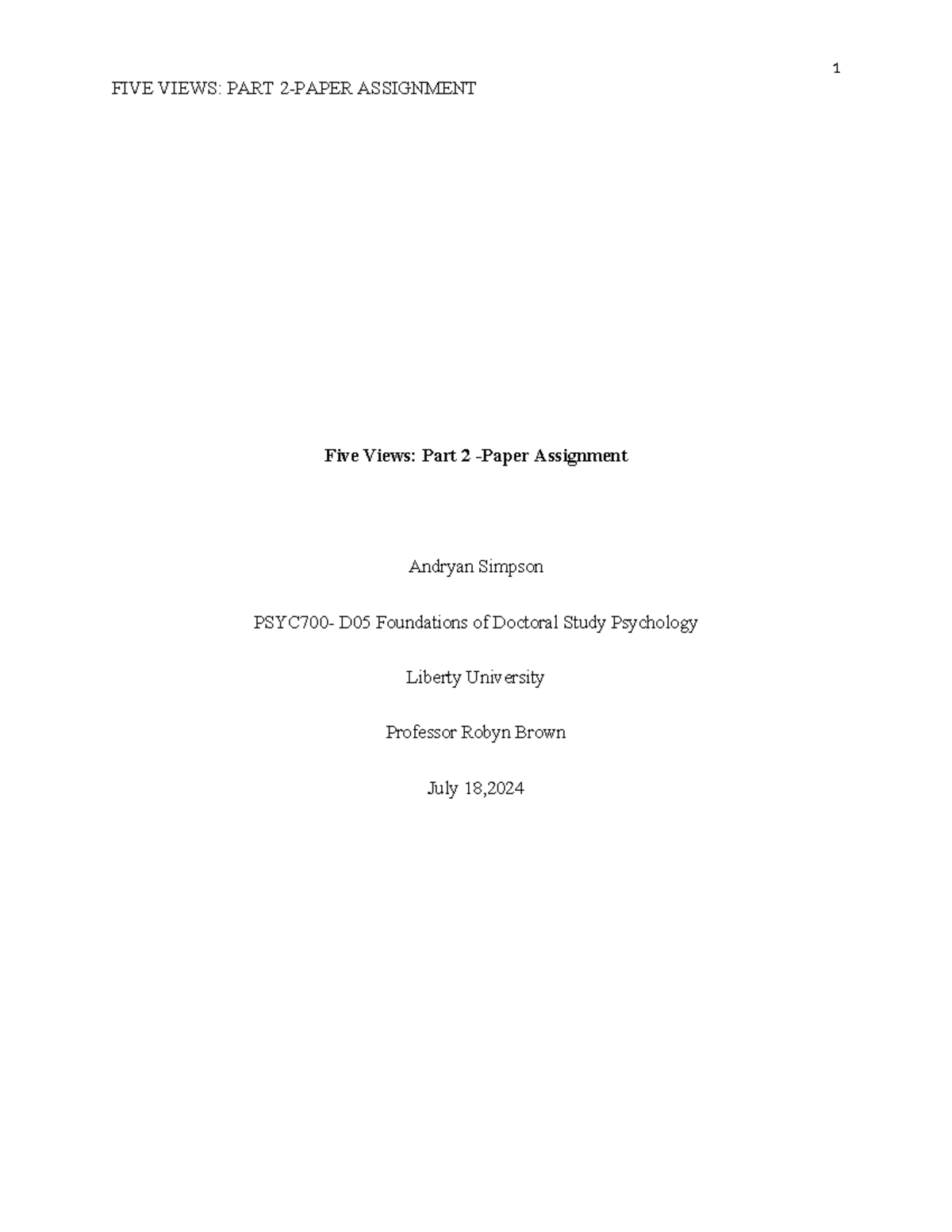 Five Views Part 2 Paper Assignment - FIVE VIEWS: PART 2-PAPER ...