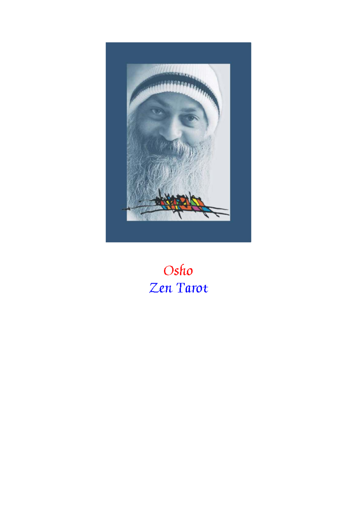 Osho Zen Tarot: Reflexiones sobre El Loco y la Existencia - Studocu