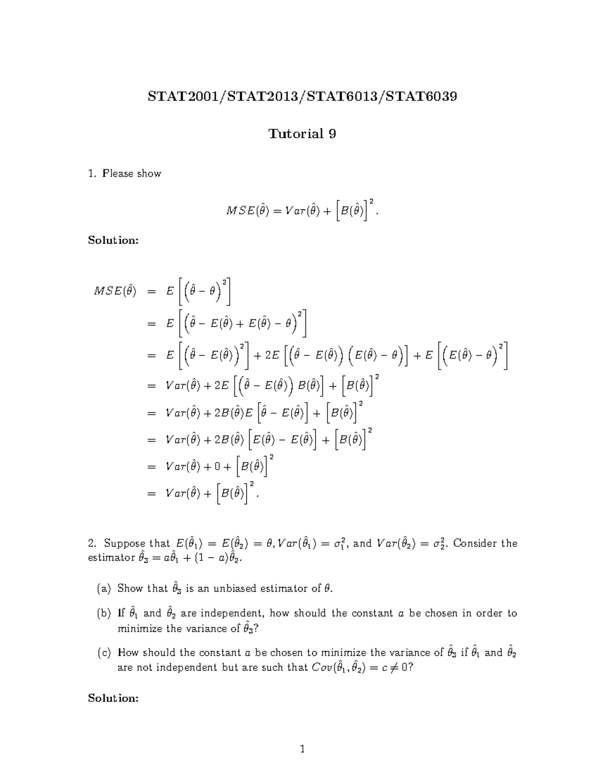 Solution of Tutorial 9 - STAT2001/STAT2013/STAT6013/STAT Tutorial 9 Please show M SE( ˆ θ) =V ar ...