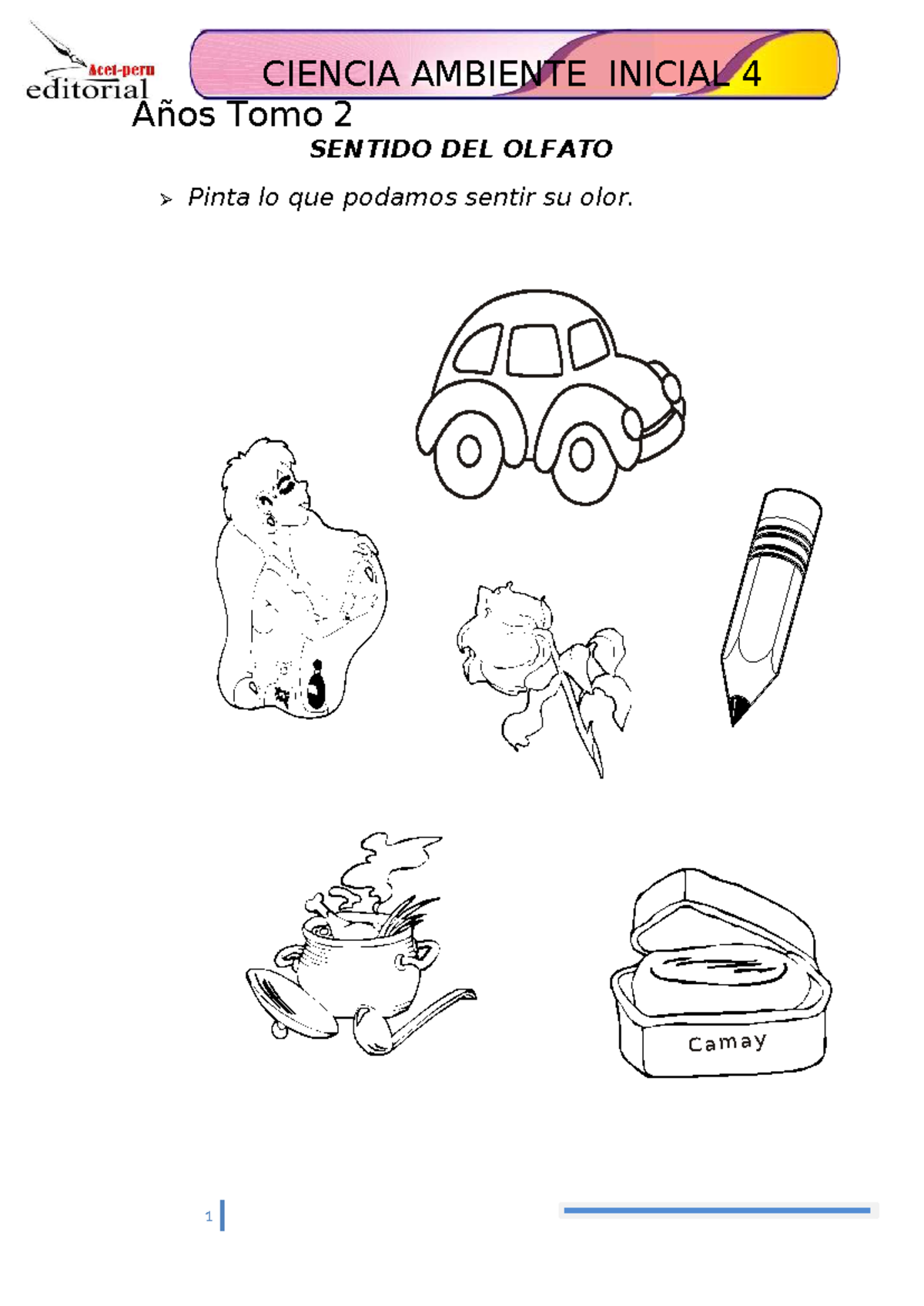 CIENCIA AMBIENTE INICIAL 4 Años Tomo 2: Sentidos y Animales - Studocu
